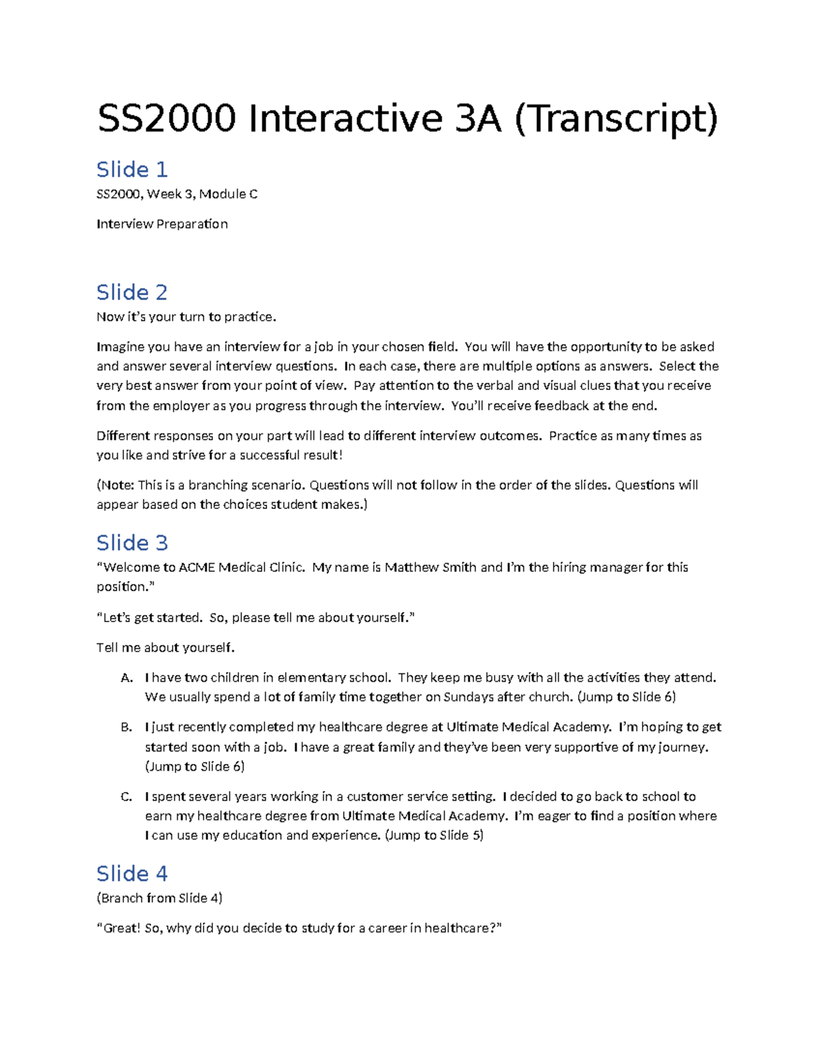 SS2000 Wk3 Interactive 3C Interview Prep Transcript - Studocu