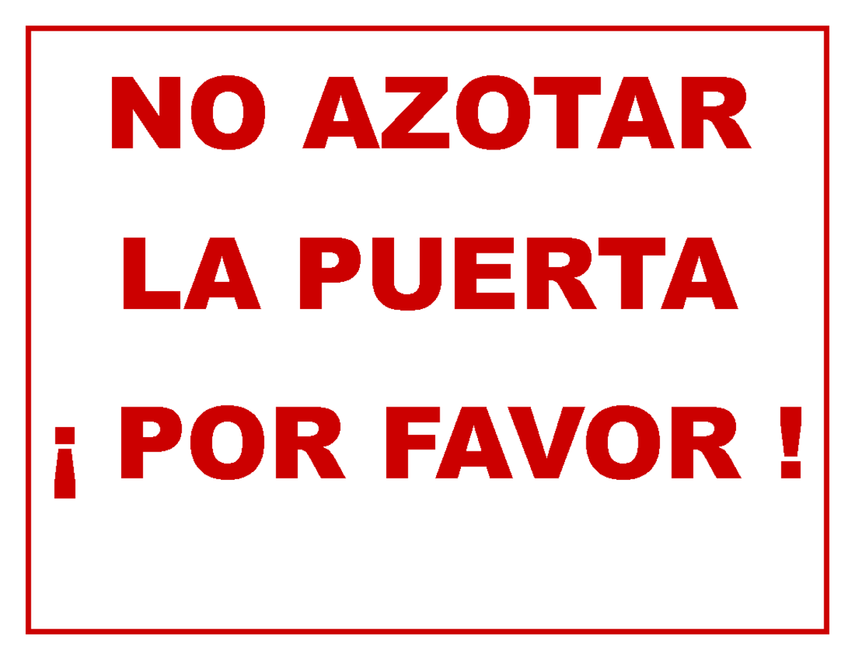 no azotar la puerta para usar letrero - Seguridad e Higiene - NO AZOTAR ...