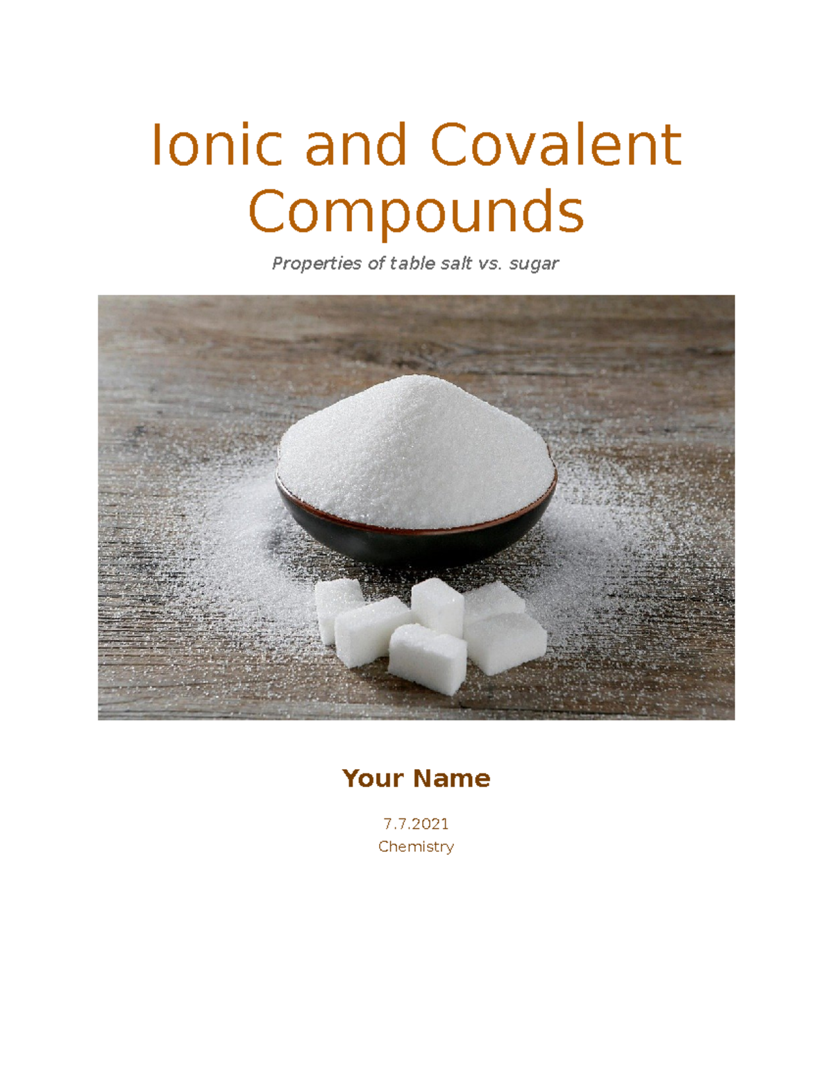 Chemistry 7.7: Properties of Ionic vs. Covalent Compounds Analysis ...
