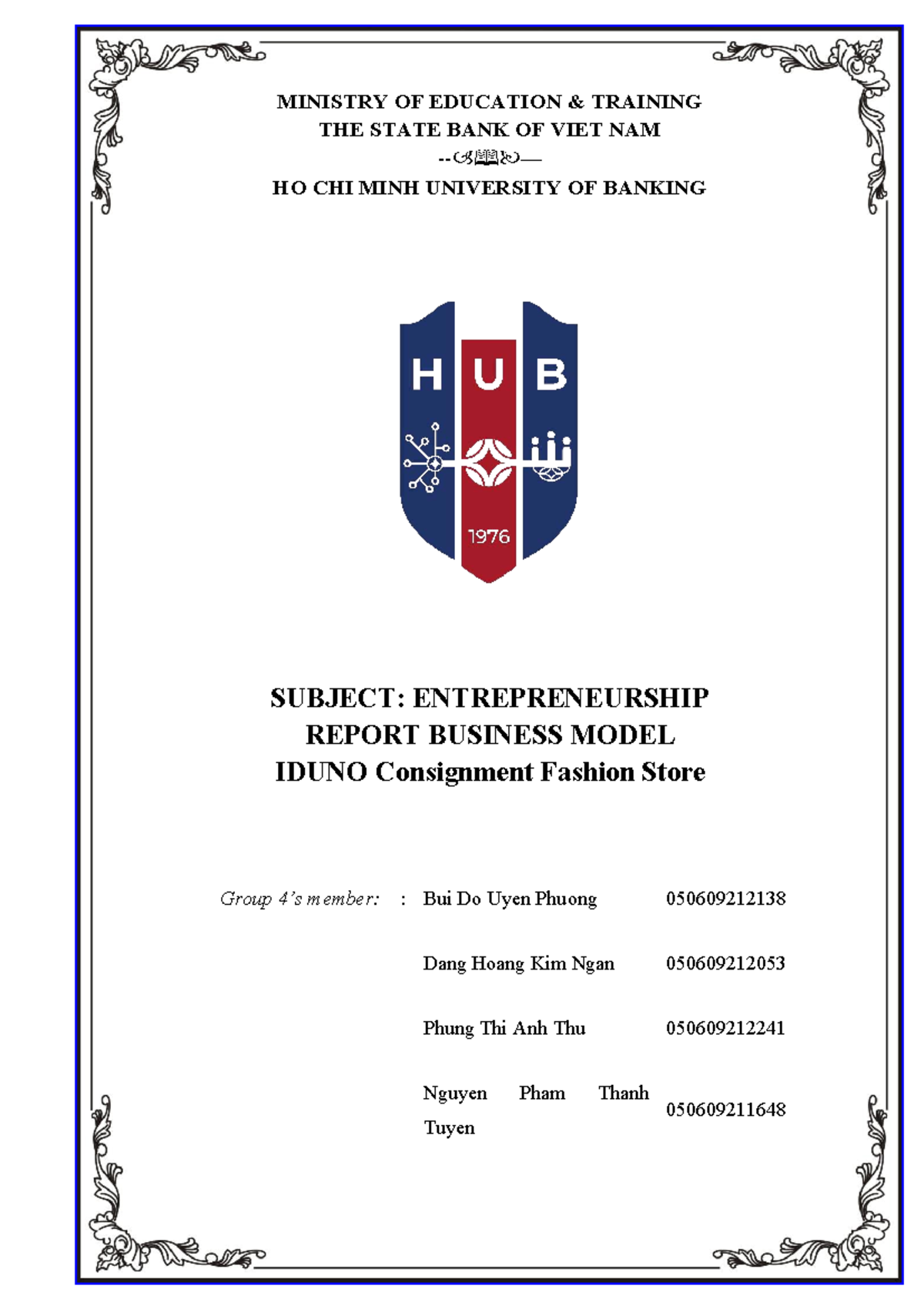 DIM703_232_9_TA_L: Business Model Report for IDUNO Fashion Store - Studocu
