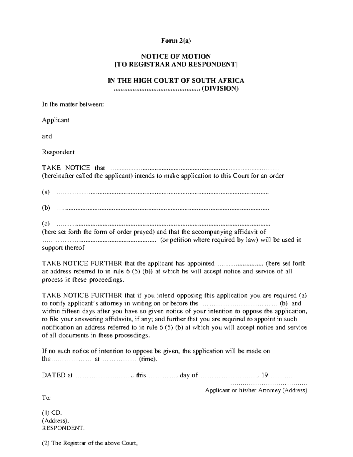 Notice of Motion to Registrar and Respondent - Form 2(a) Template - Studocu