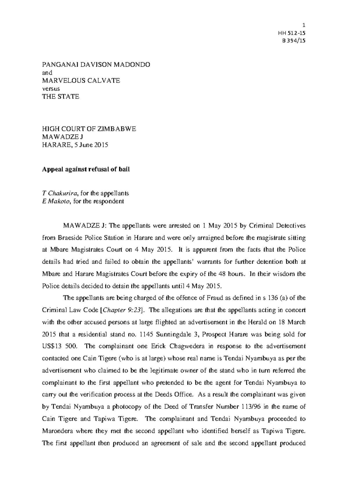 Madondo & anor v State: Appeal against bail refusal in High Court - Studocu
