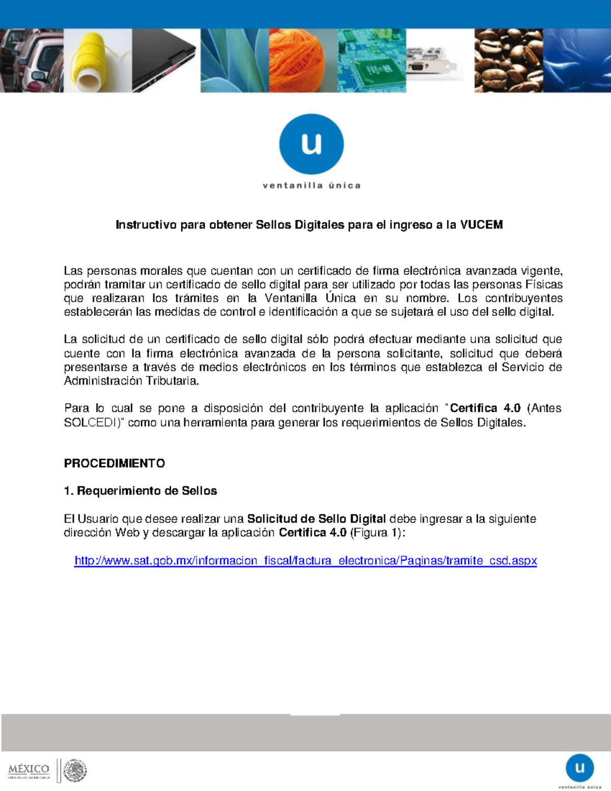 Guía para obtener Sellos Digitales en Vucem: Certificación y Procedimiento - Studocu