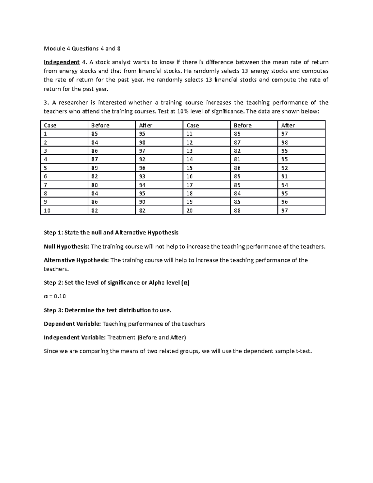 Module 4 Questions 4 and 8 - Module 4 Quesions 4 and 8 Independent 4. A ...