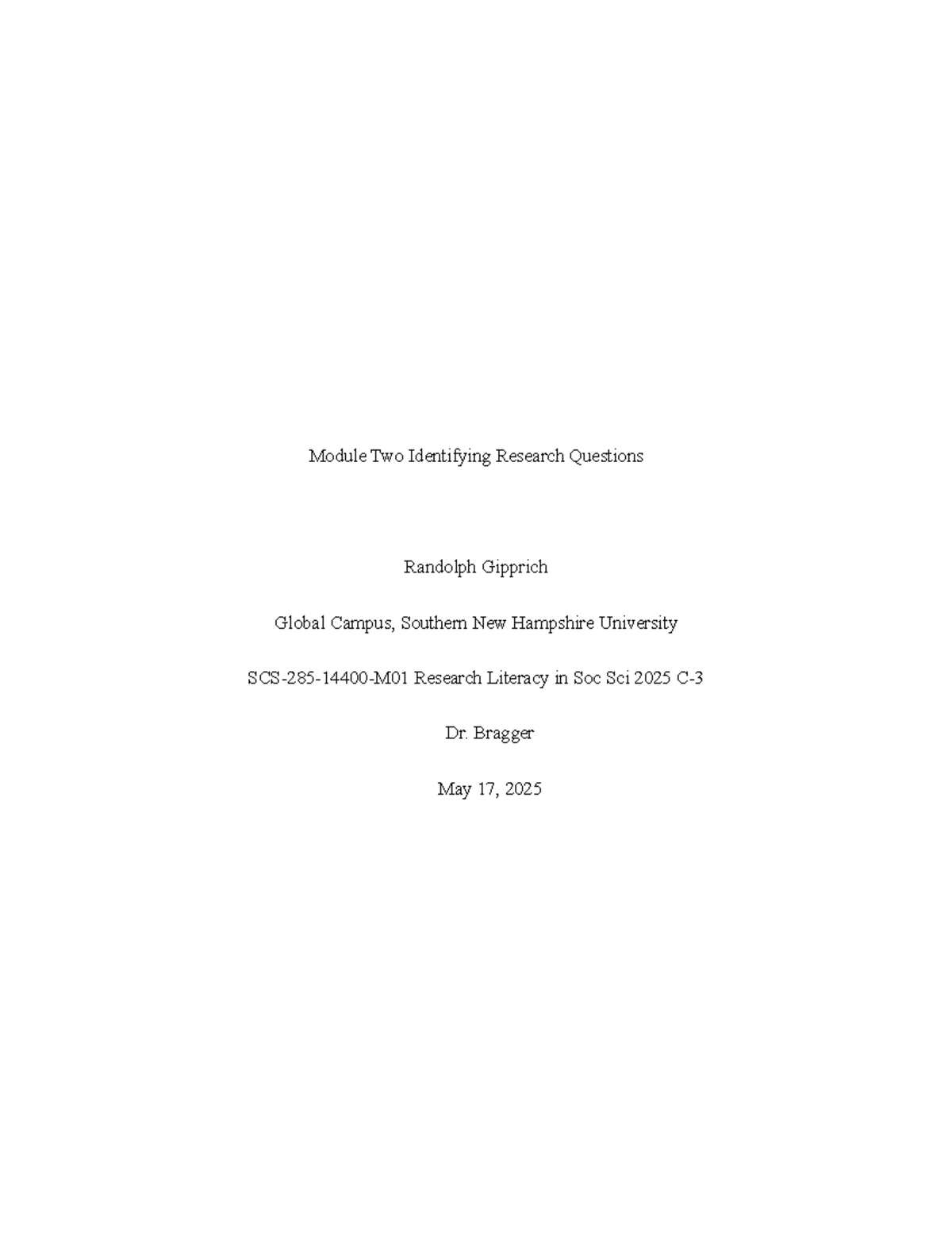 SCS 285 Module Two: Exploring Key Research Questions in Social Sciences ...