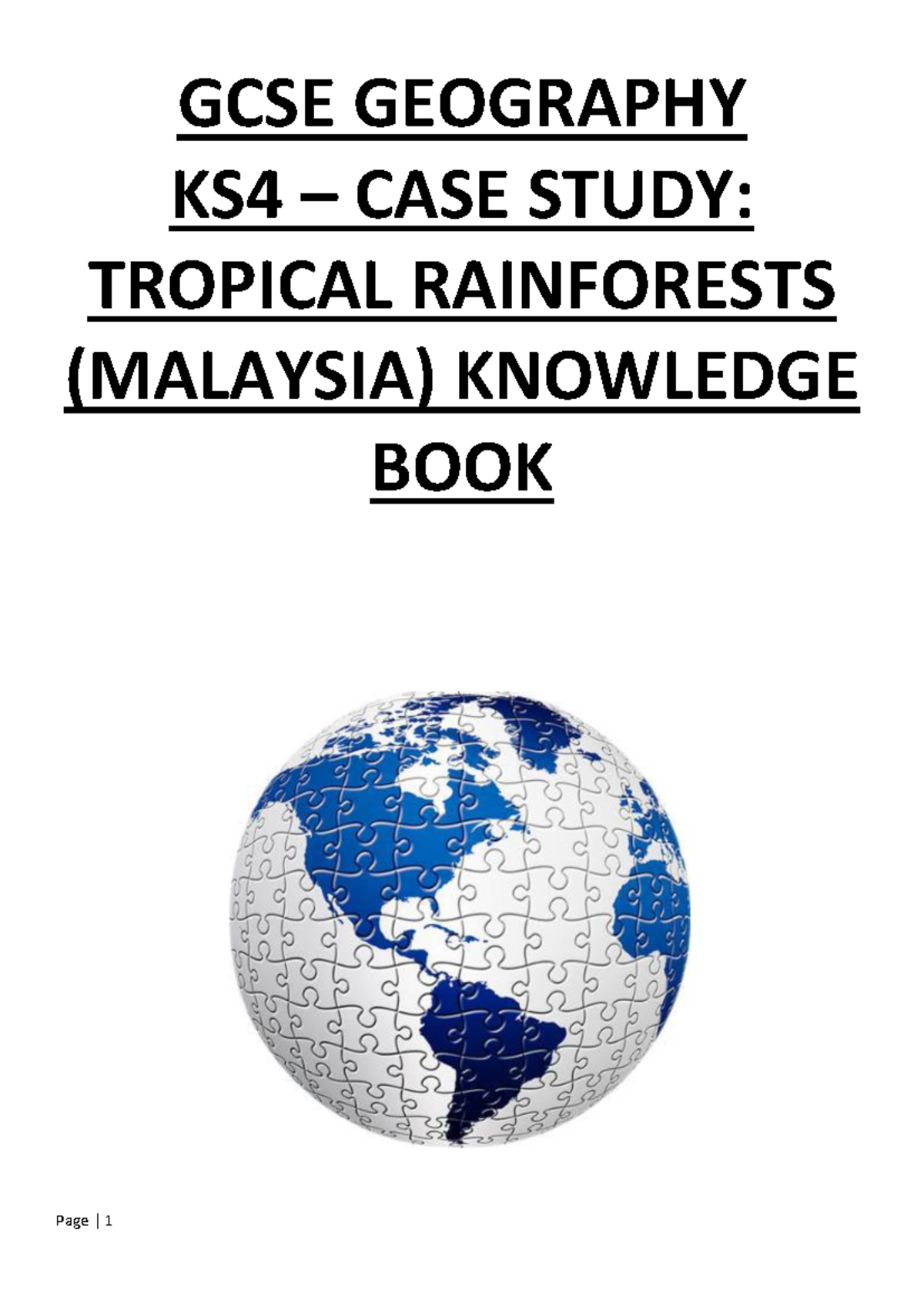 KS4 Tropical Rainforests Case Study Knowlege Book 2 - GCSE GEOGRAPHY ...
