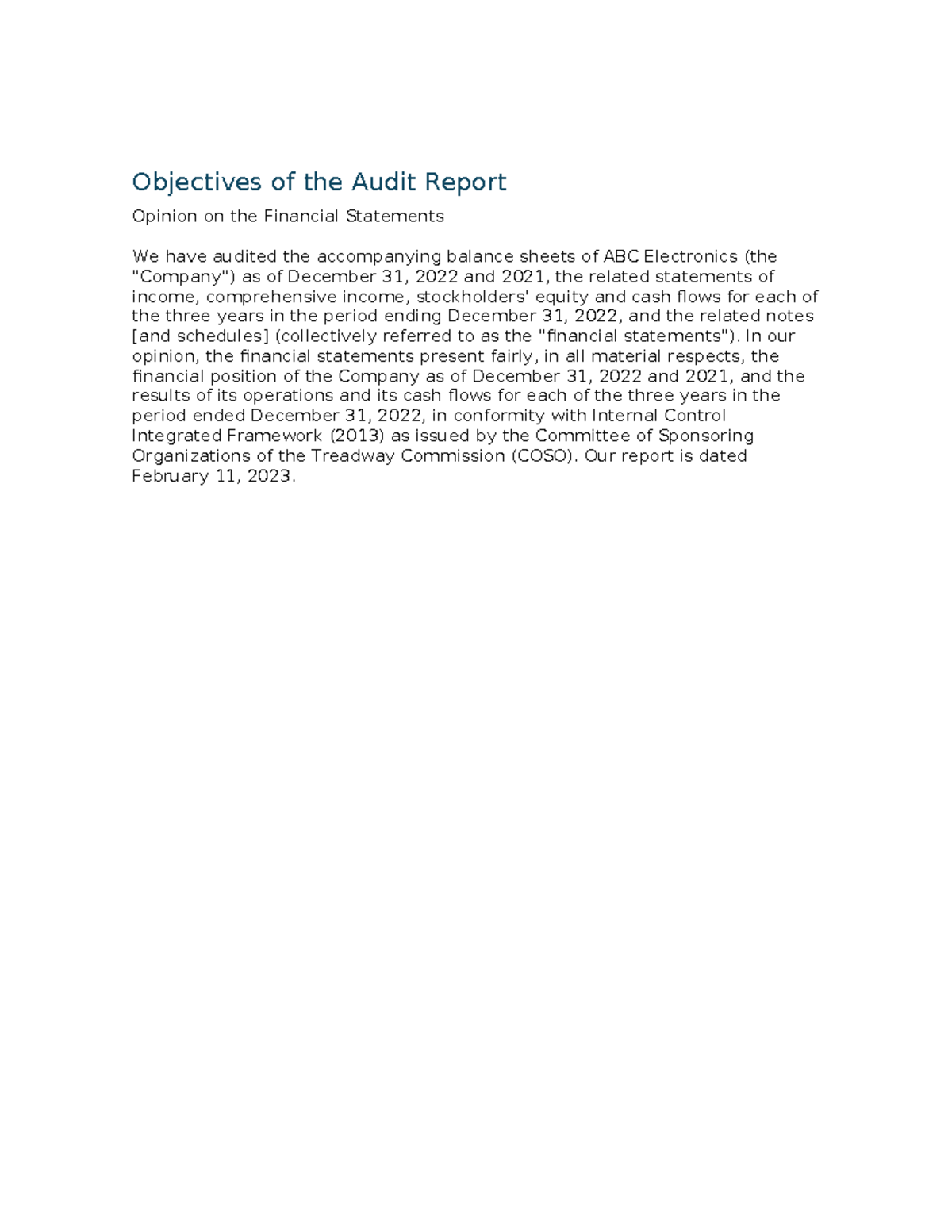 Objectives of the Audit Report - Objectives of the Audit Report Opinion ...