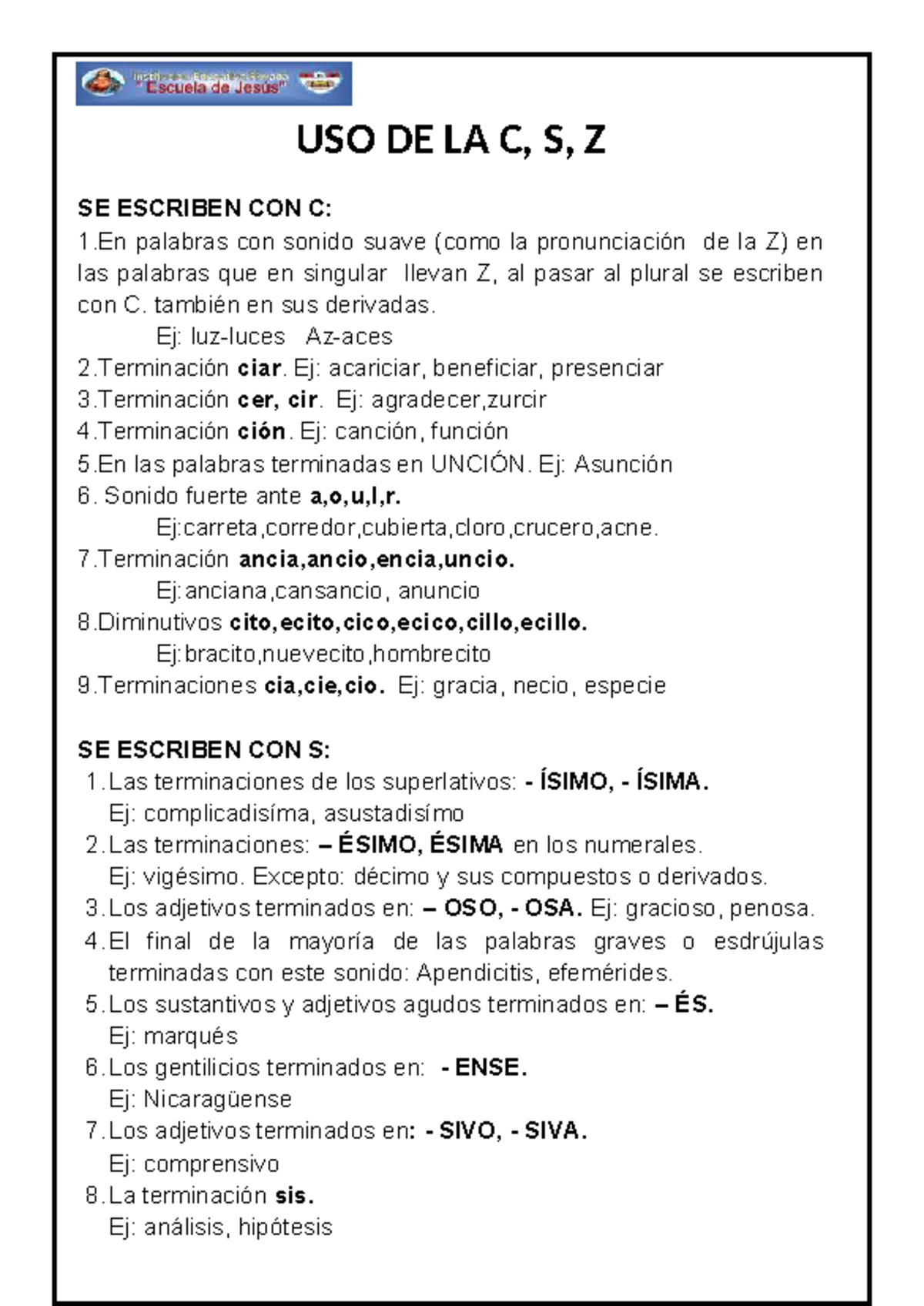 Uso de la c,s,z - Uso de la c,s,z ortografía - USO DE LA C, S, Z SE ...