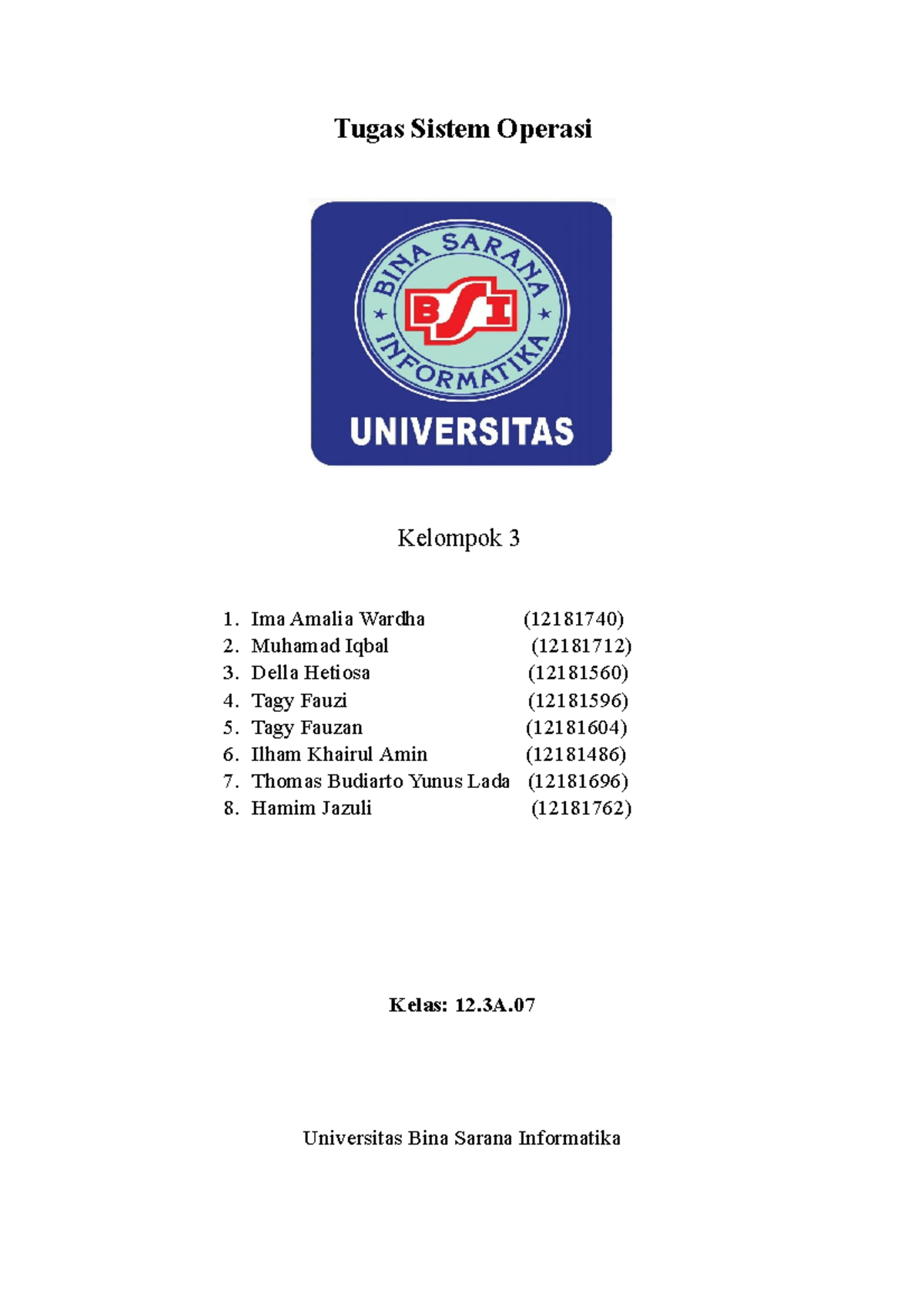 Tugas Sistem Operasi - Tugas Sistem Operasi Kelompok 3 1. Ima Amalia ...