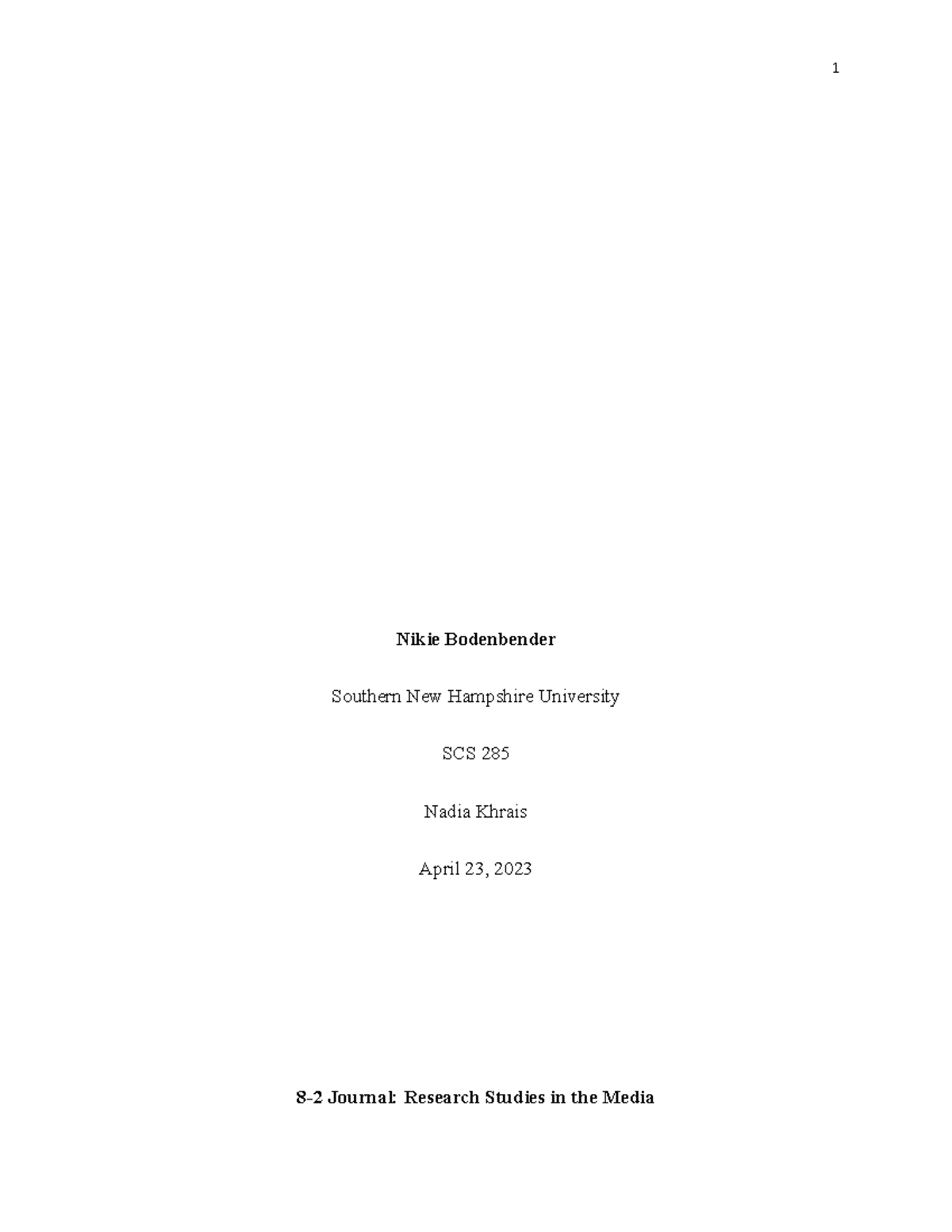 SCS 285 Module 8 Journal: Analyzing Media Research Studies - Studocu