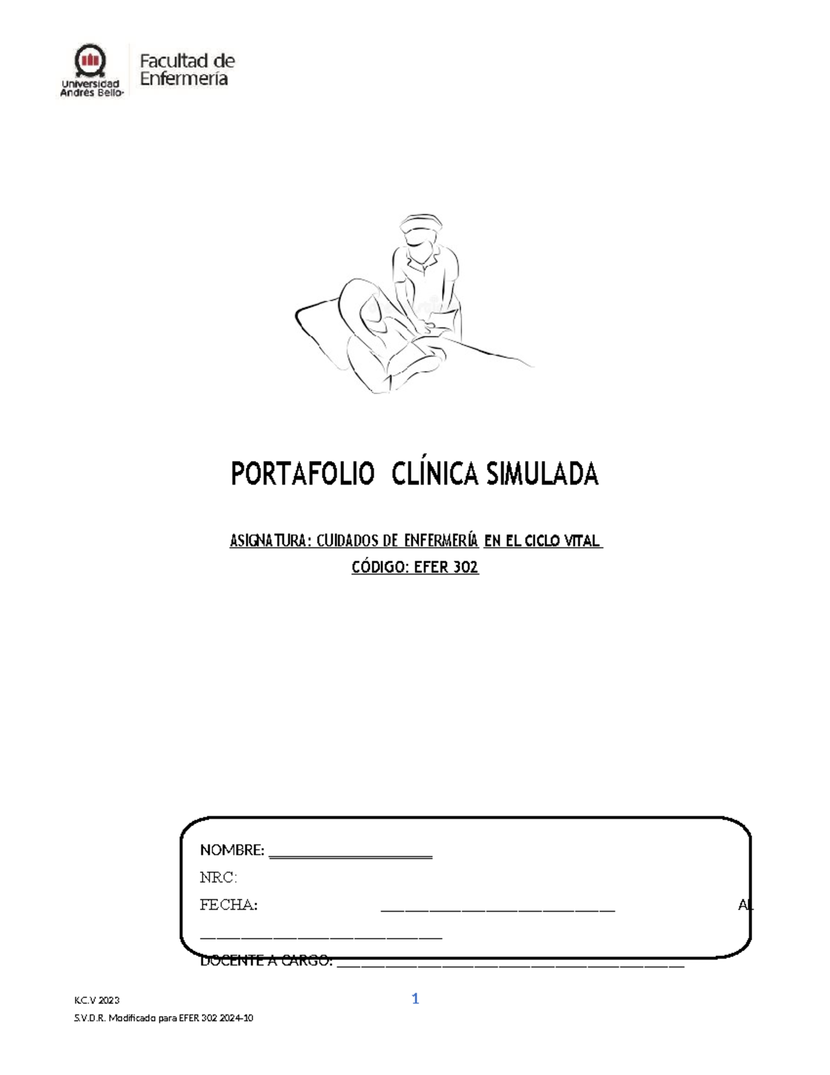 Portafolio de Cl. Simulada - Cuidado Enfermería EFER 302 - 2024 - Studocu