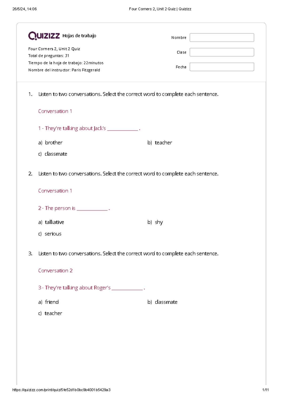 Four Corners 2, Unit 2 Quiz: Complete Your Answers on Quizizz - Studocu