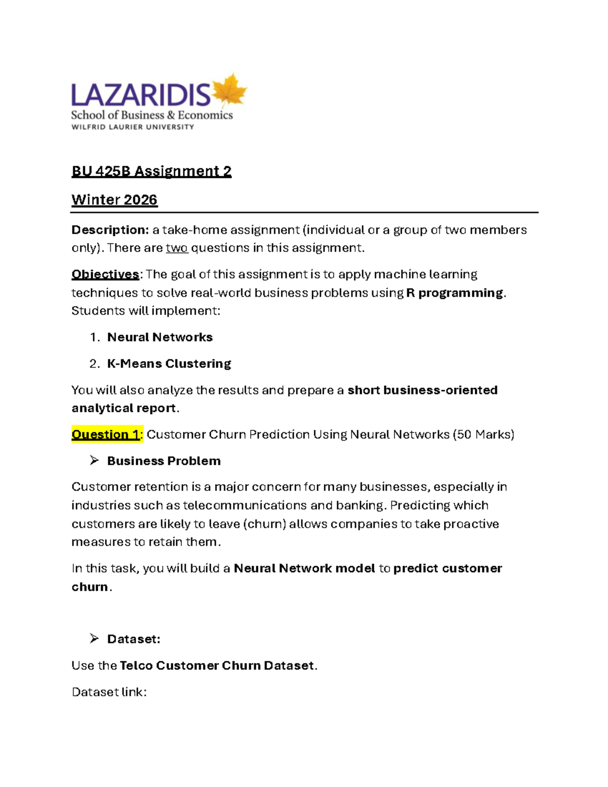 BU 425B Assignment 2: ML Techniques for Customer Churn Analysis - Studocu