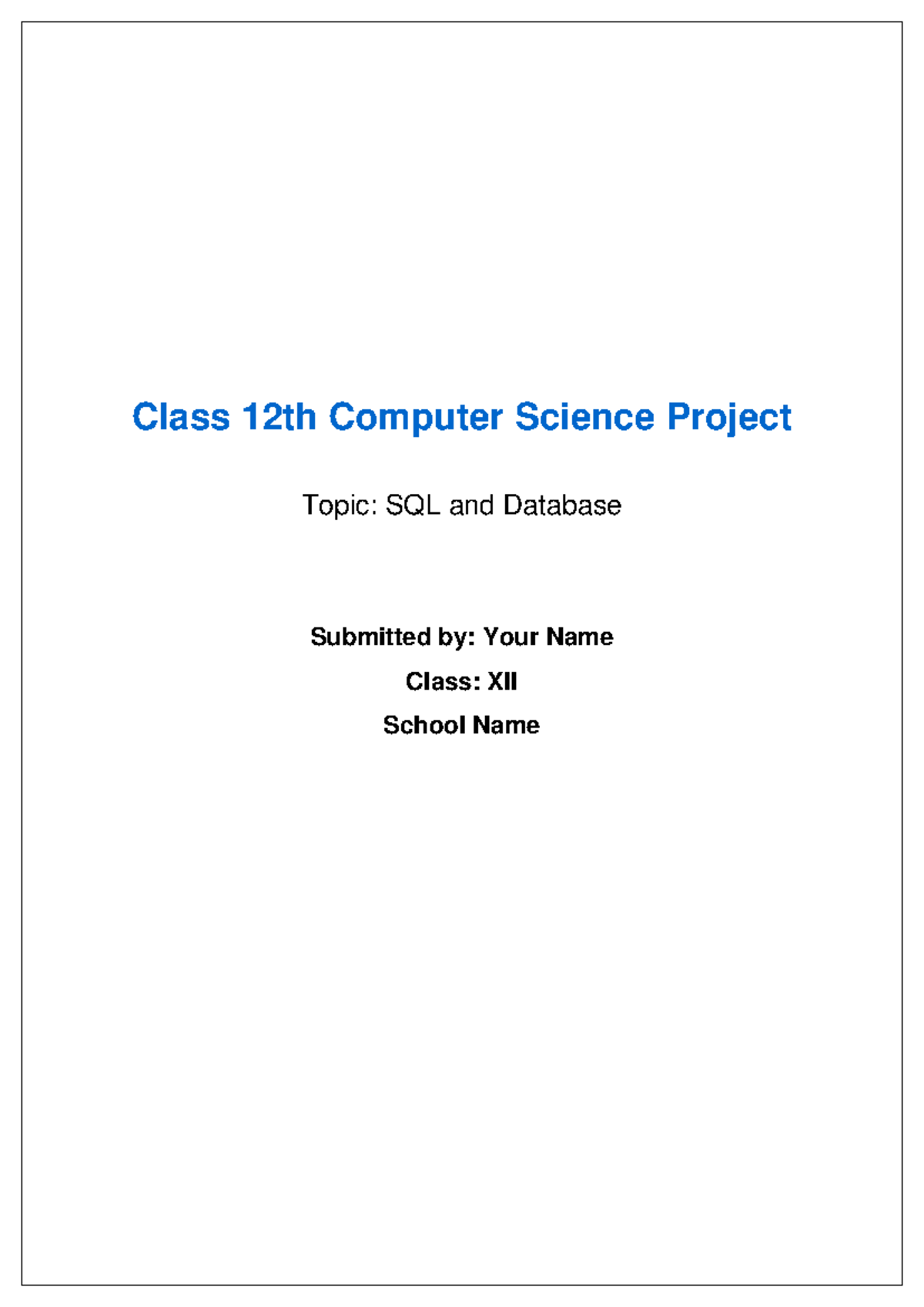 Class 12 Computer Science Project: SQL Database Overview - Studocu