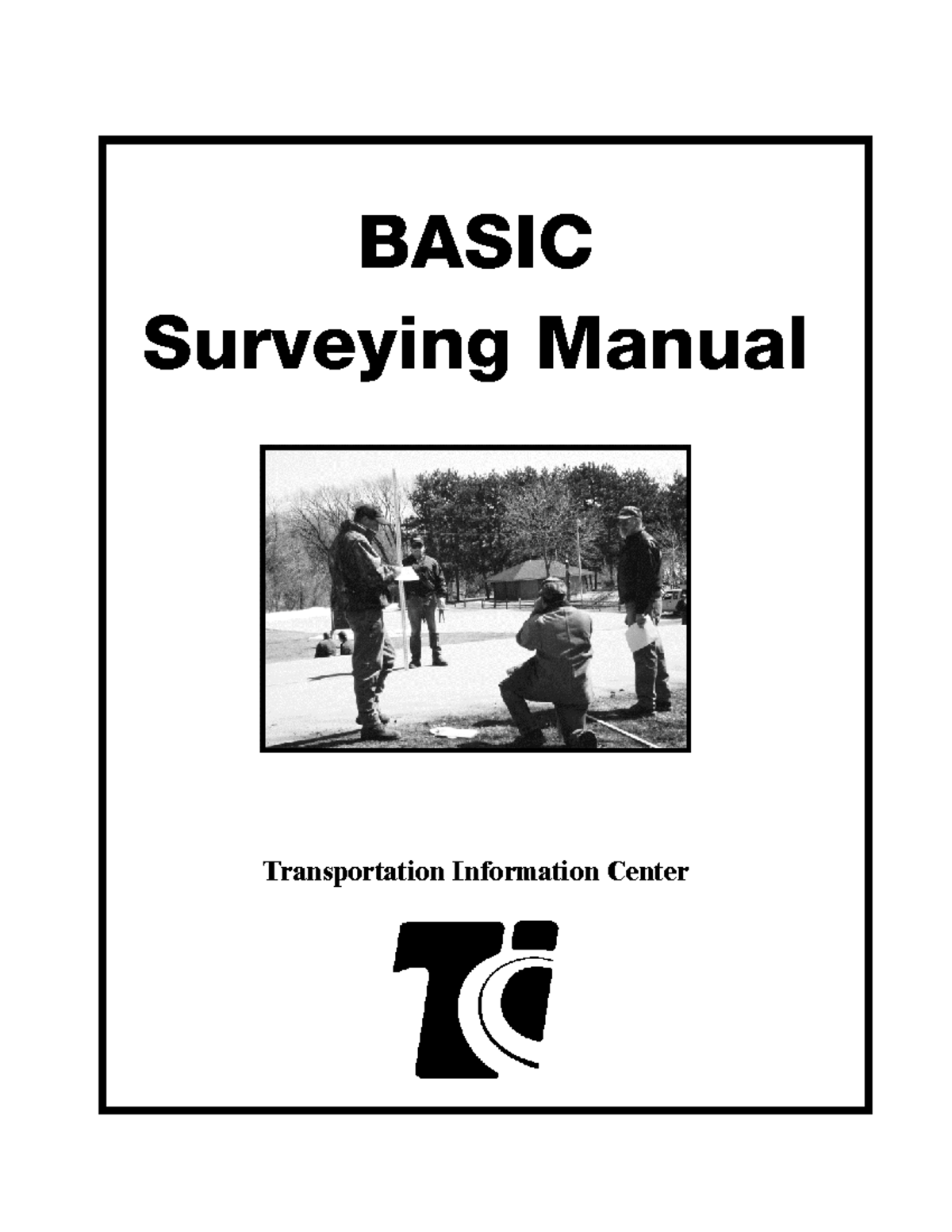 Surveying Methods for Local Highway Agencies: A Basic Manual - Studocu