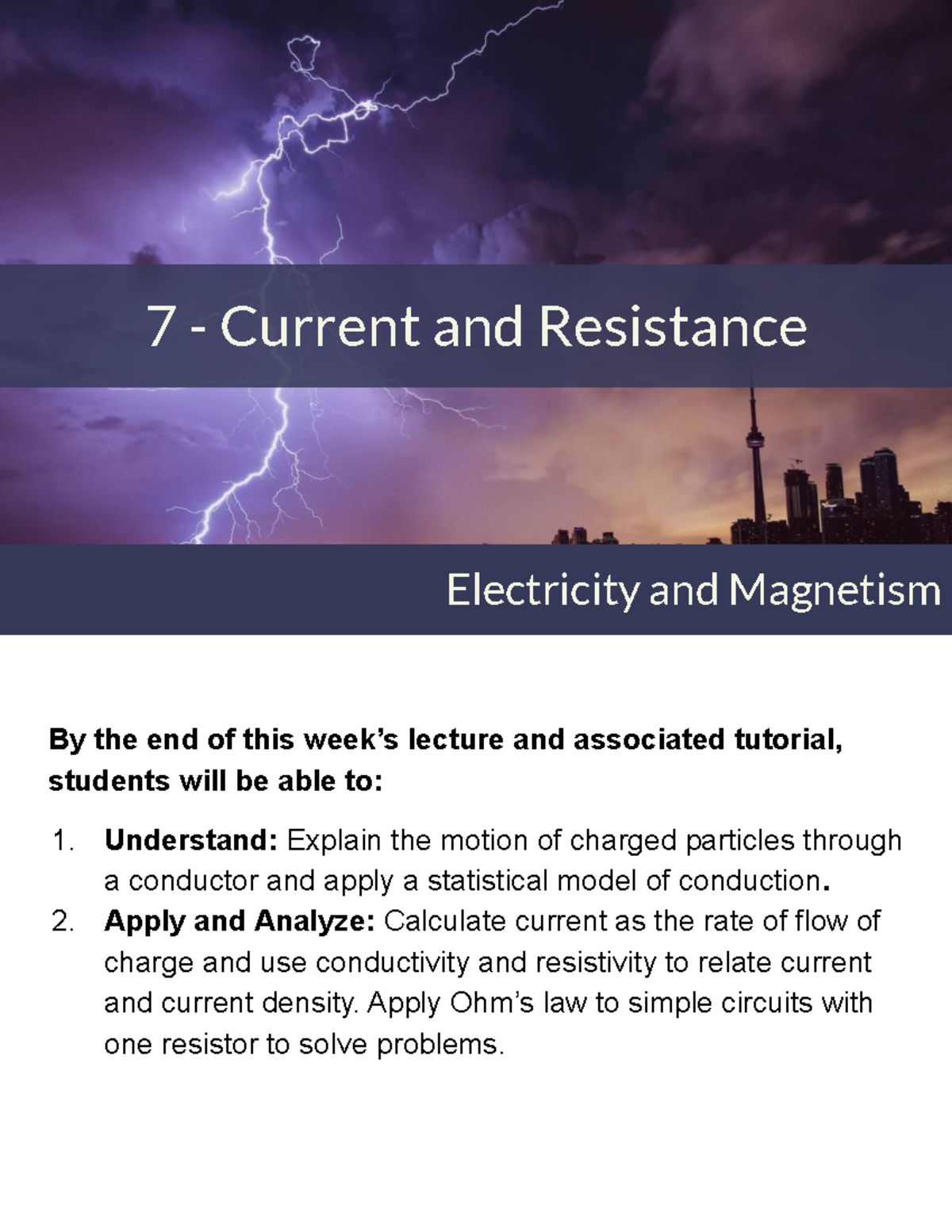 Lecture Notes - 7 - Current and Resistance - 7 - Current and Resistance ...