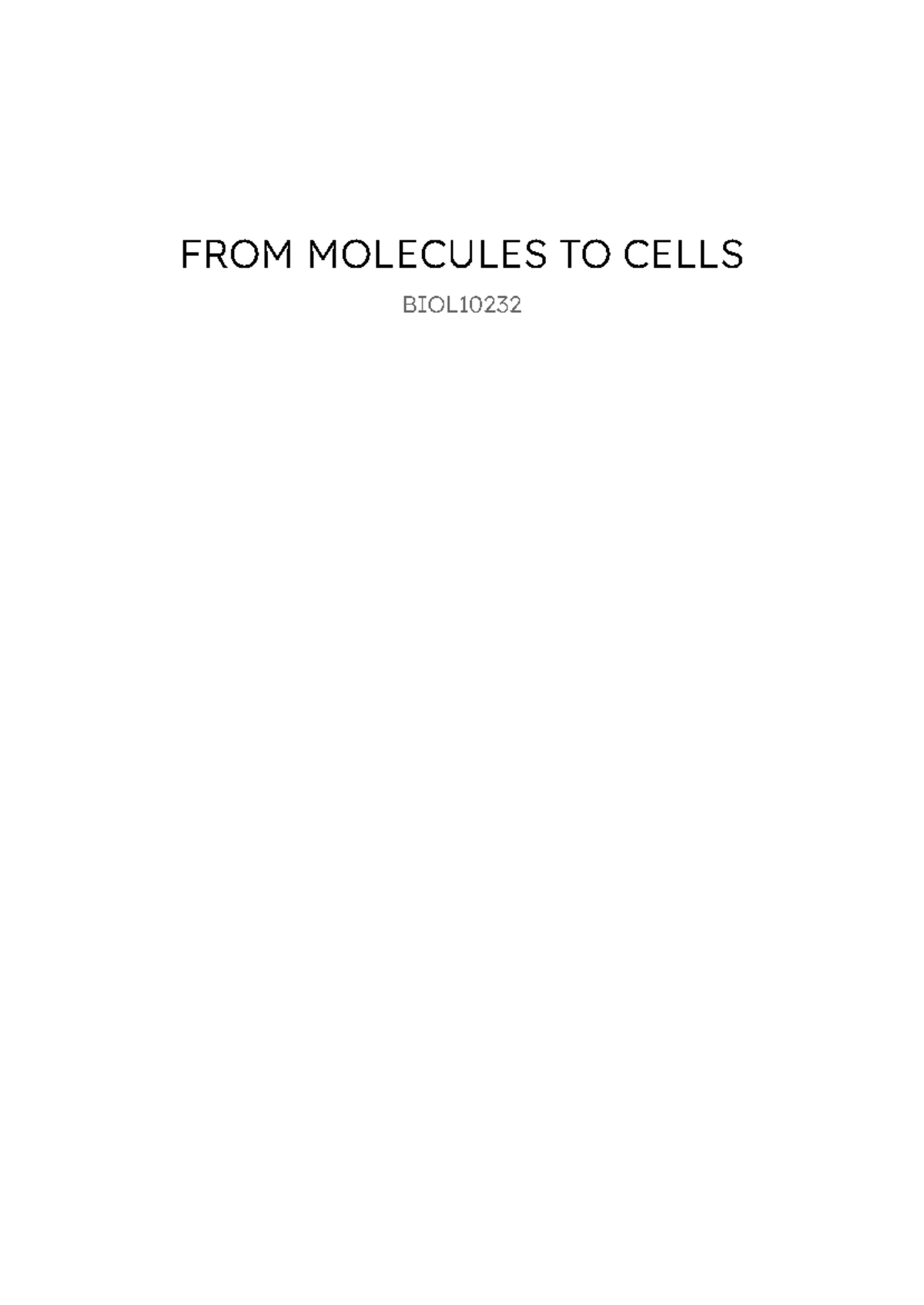 From Molecules to Cells: An Intro to Cell Theory (BIOL M1) - Studocu