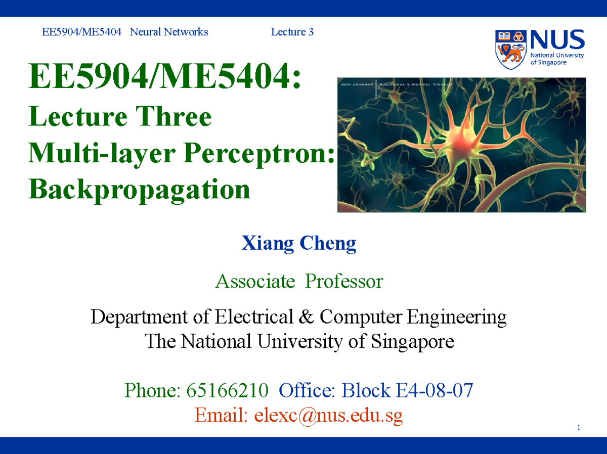 EE5904/ME5404 Neural Networks Lecture 3: Multi-layer Perceptron and Backpropagation - Studocu