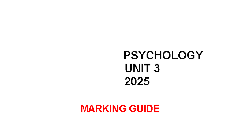2025 Psychology Unit 3 Final Exam Marking Guide - Studocu