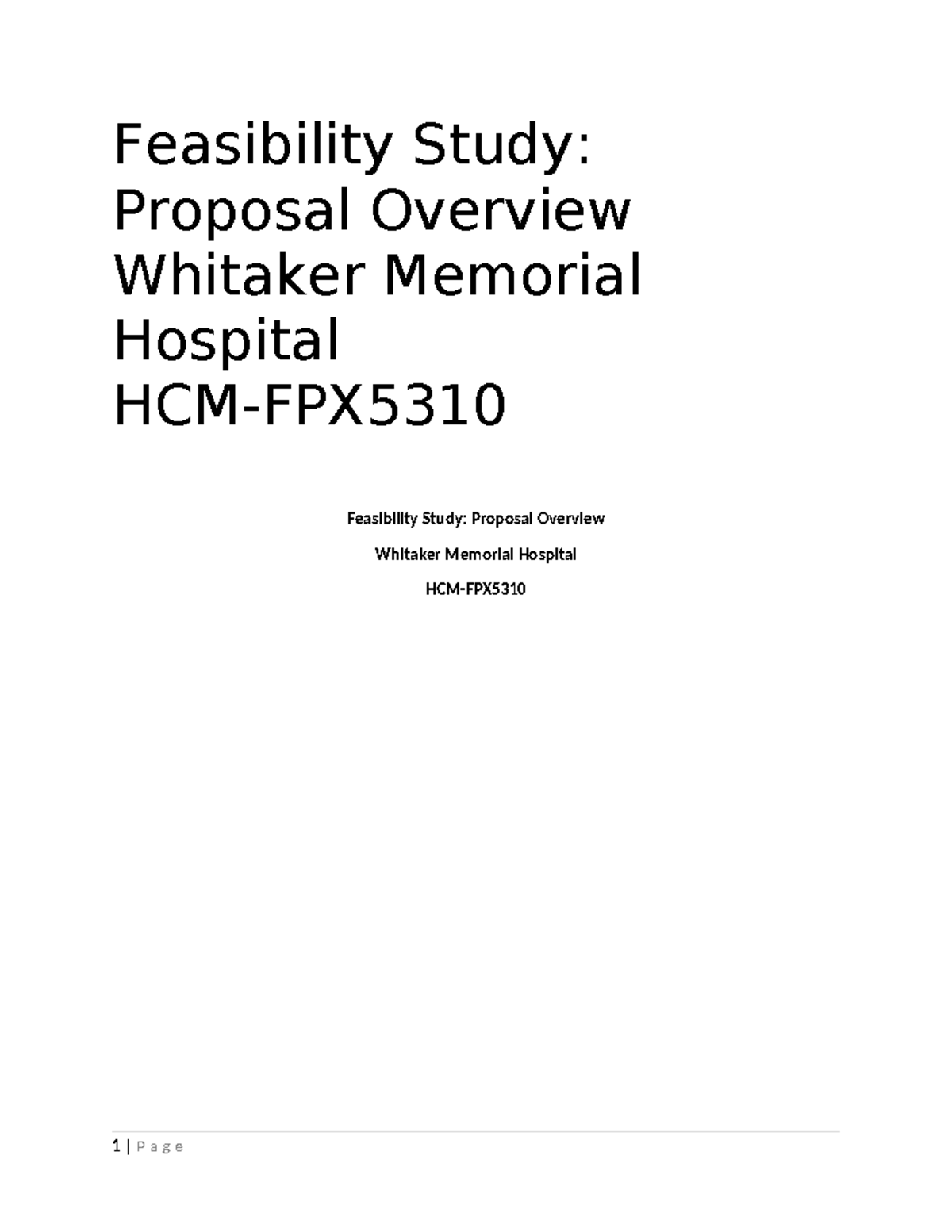 Assessment 1 - Feasibility Study: Proposal Overview Whitaker Memorial ...