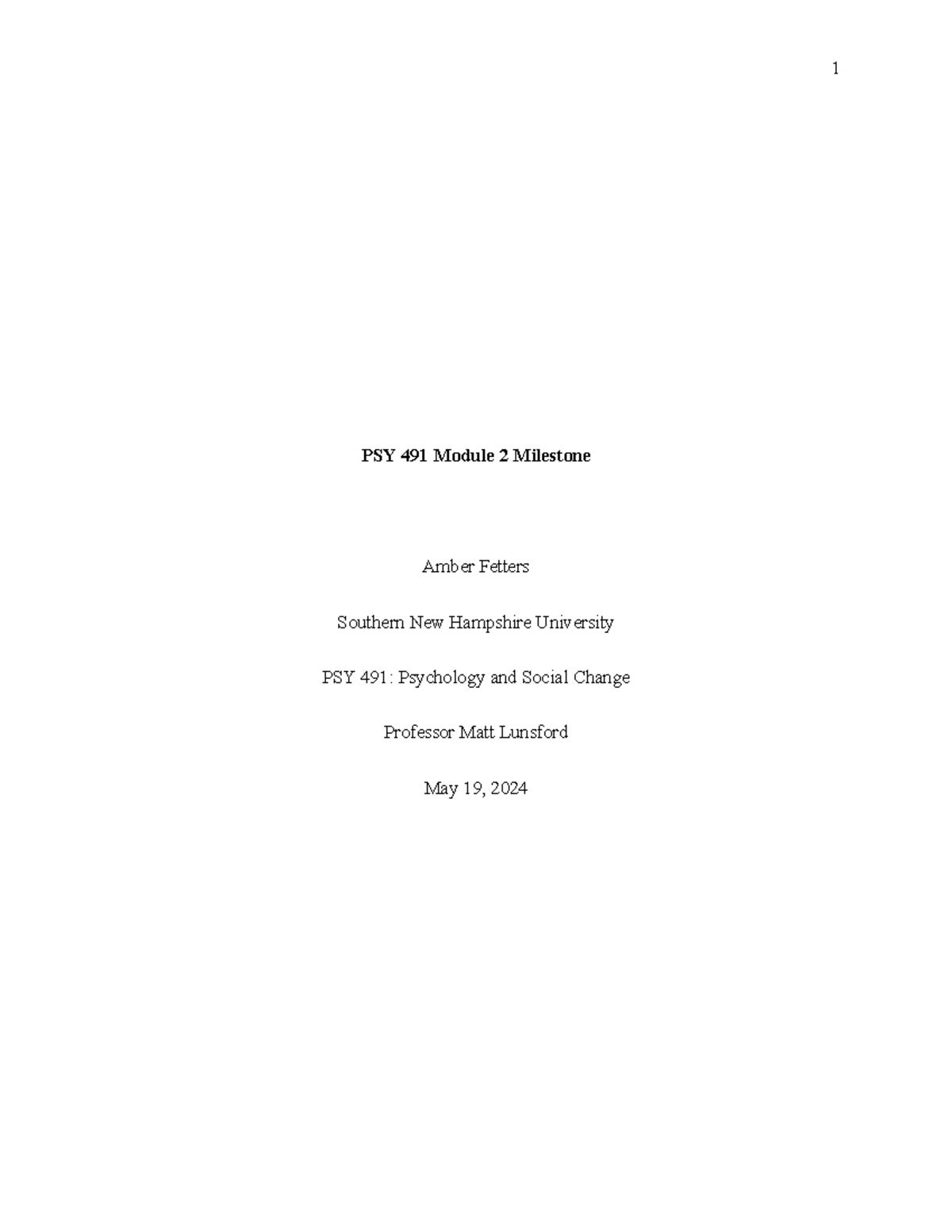 PSY 491 Module 2 Milestone - PSY 491 Module 2 Milestone Amber Fetters ...