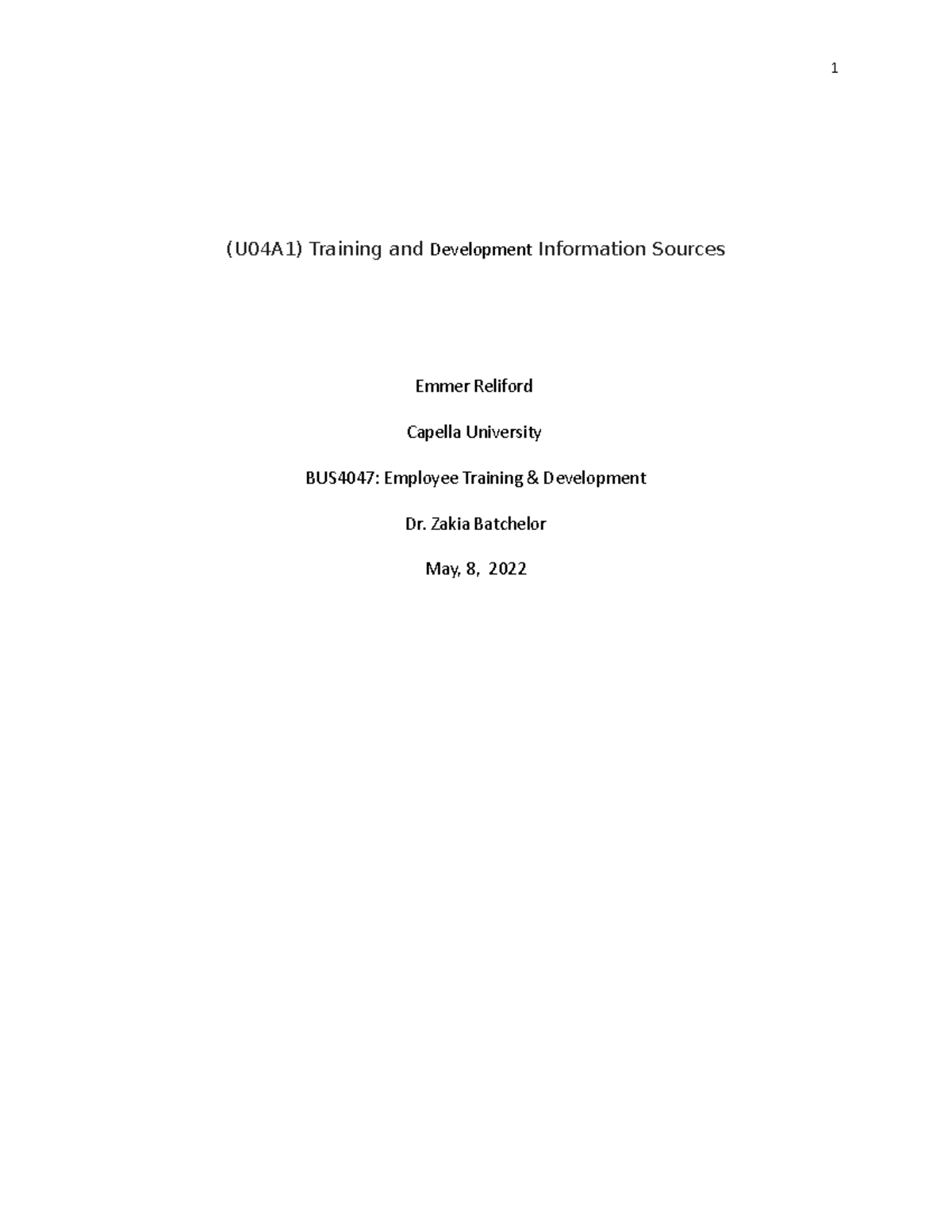 Week 4 Assignement 1 BUS4047 - (U04A1) Training and Development ...