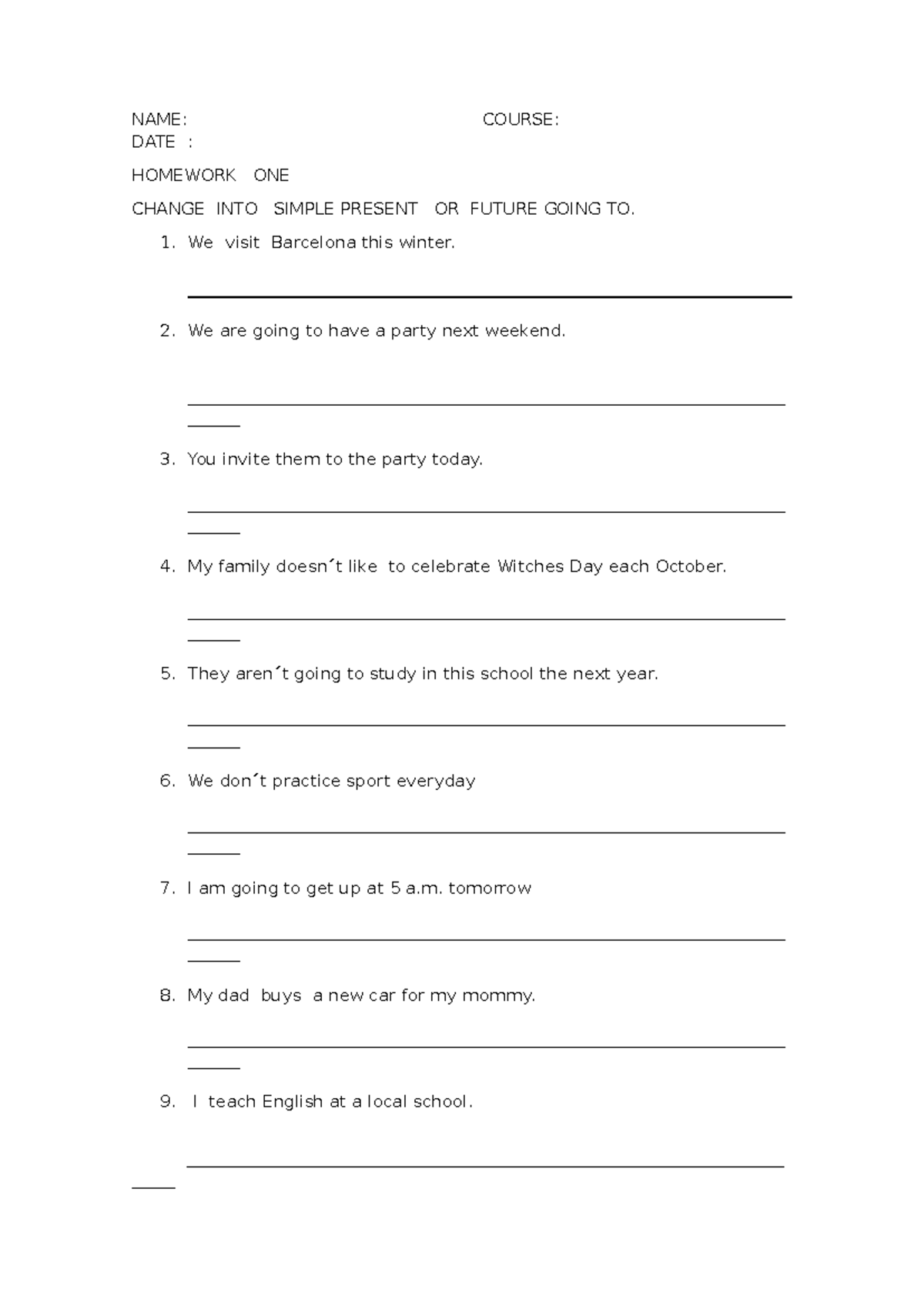 Homework 1: Change to Simple Present or Future Tense - Studocu