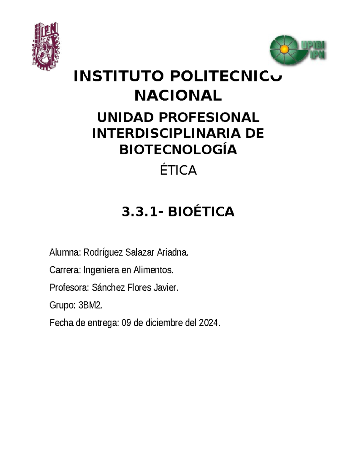 Ética y Bioética en Ingeniería de Alimentos 3BM2 - Rodríguez Ariadna ...