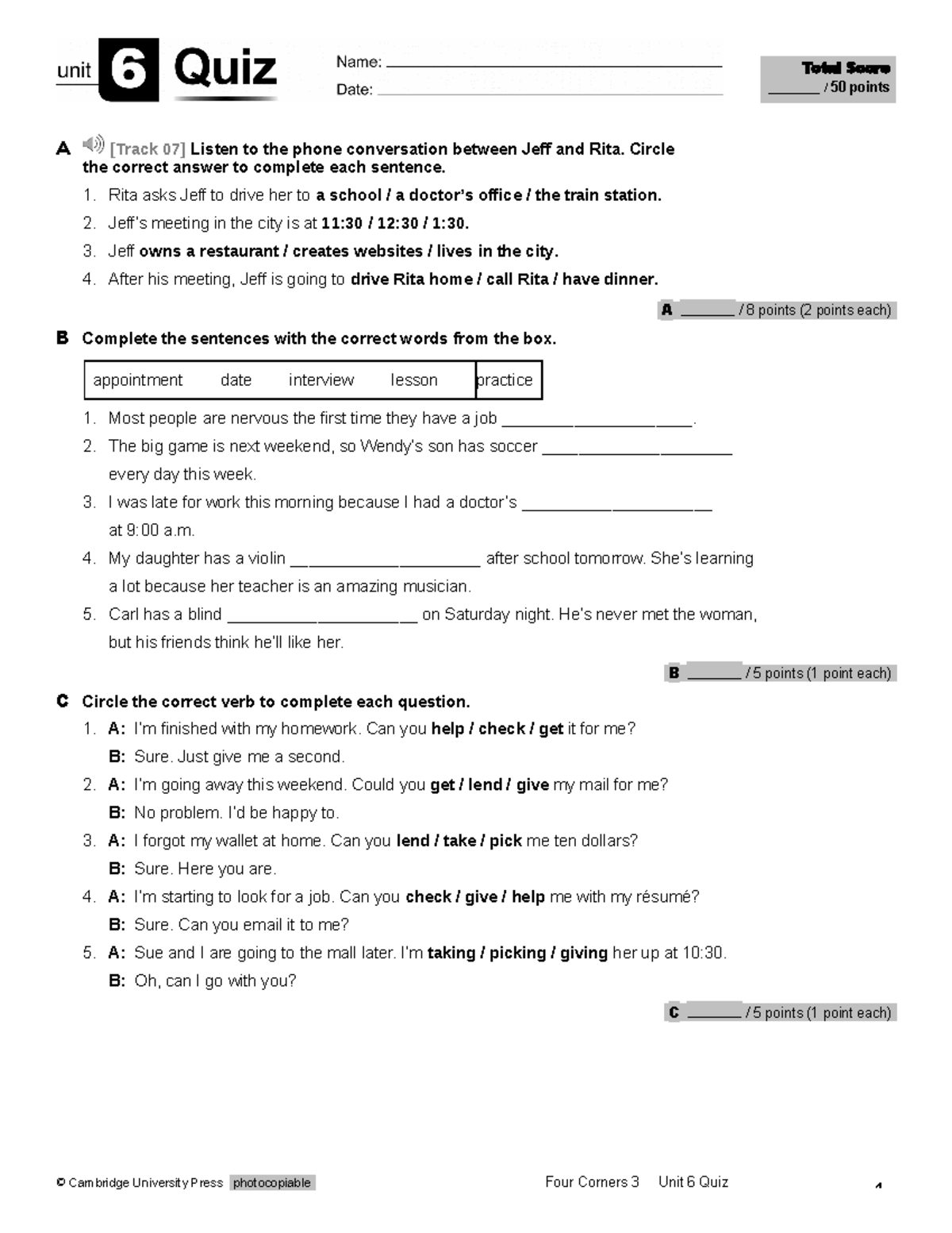 FC3 Q06 - Quiz 6-Four corners 3 - A [Track 07] Listen to the phone conversation between Jeff and ...