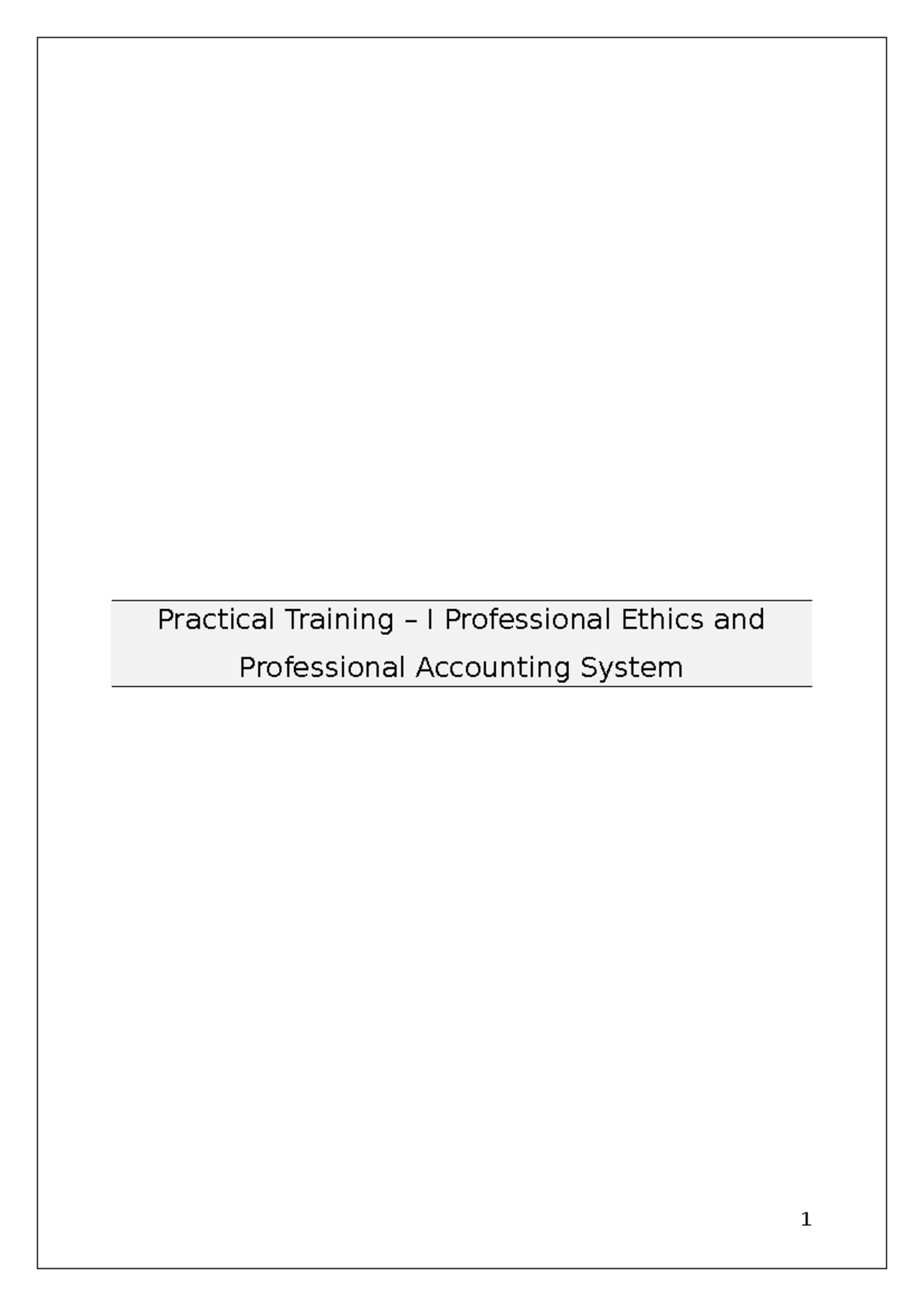 Practical Training I: Professional Ethics & Accounting Systems - Studocu