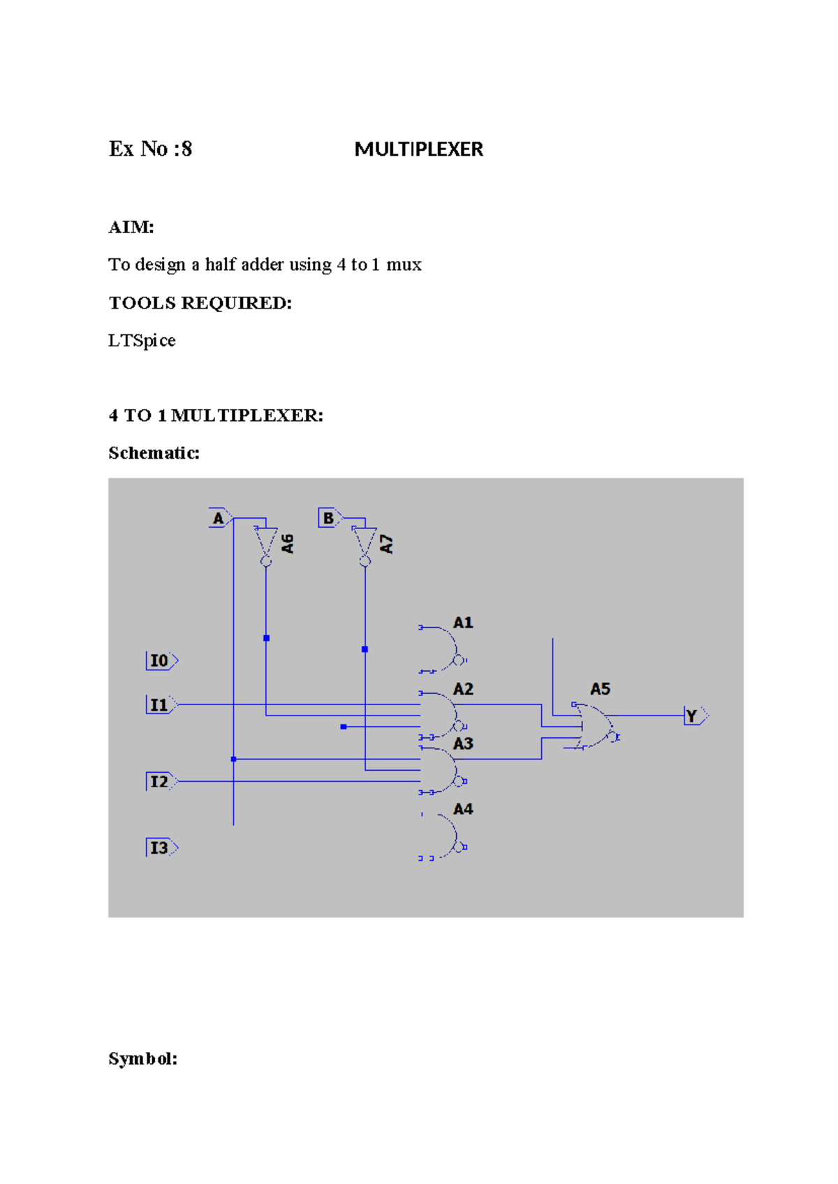 Lab Experiment 8: Designing a Half Adder with 4-to-1 MUX - Studocu