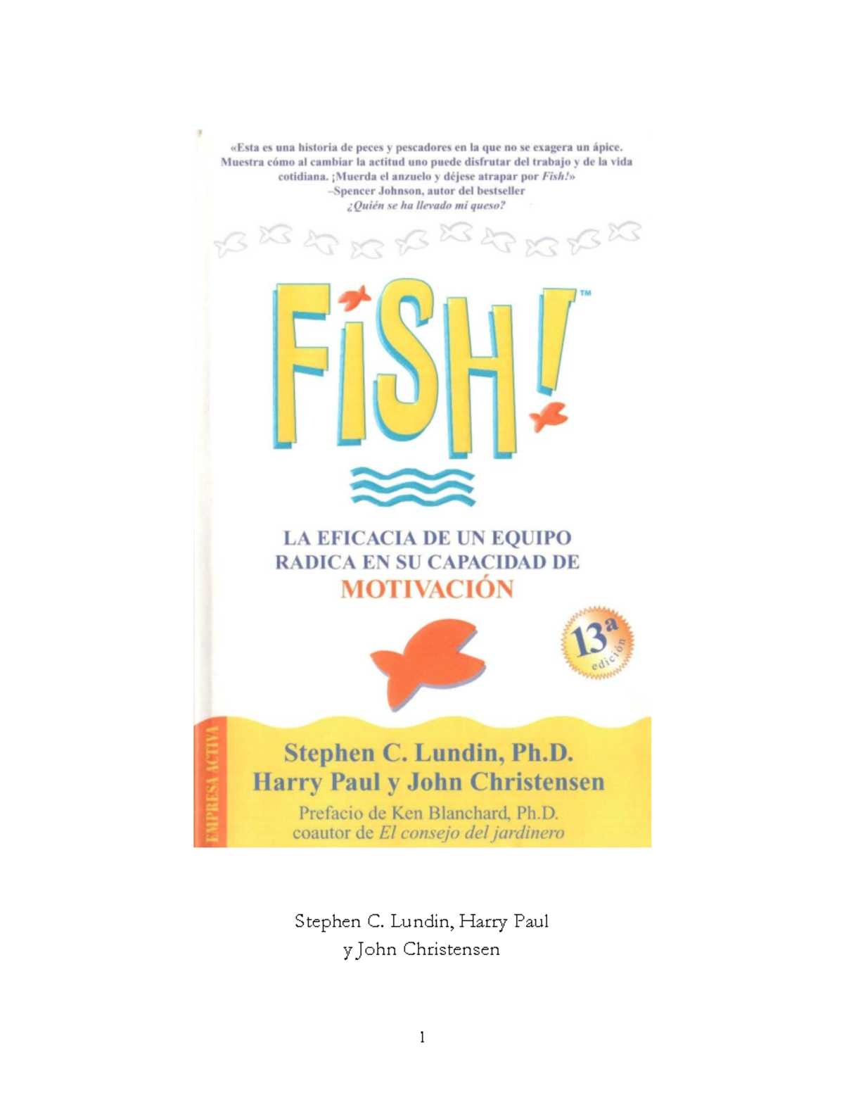 FISH - Resumen y Análisis del Libro "Fish!" de Lundin et al. - Studocu