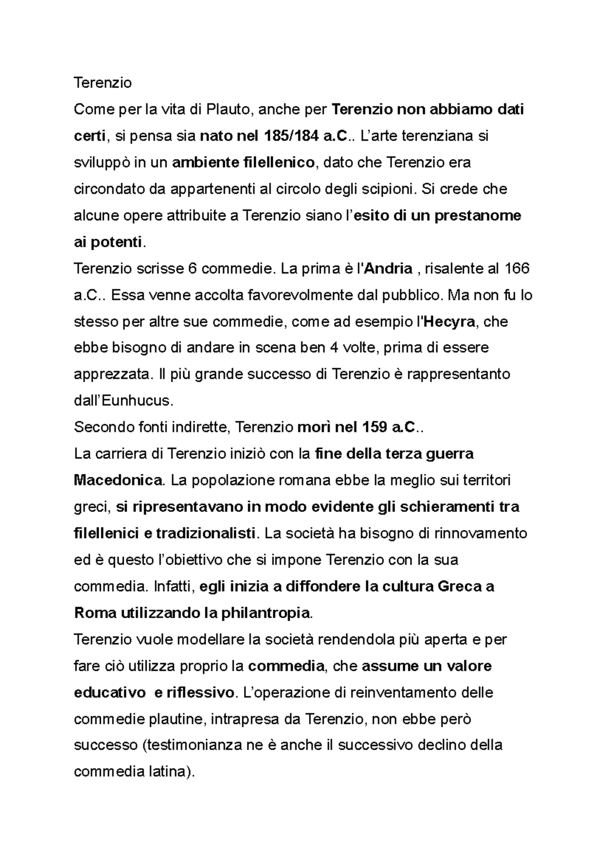 Terenzio - . L’arte terenziana si sviluppò in un ambiente filellenico ...