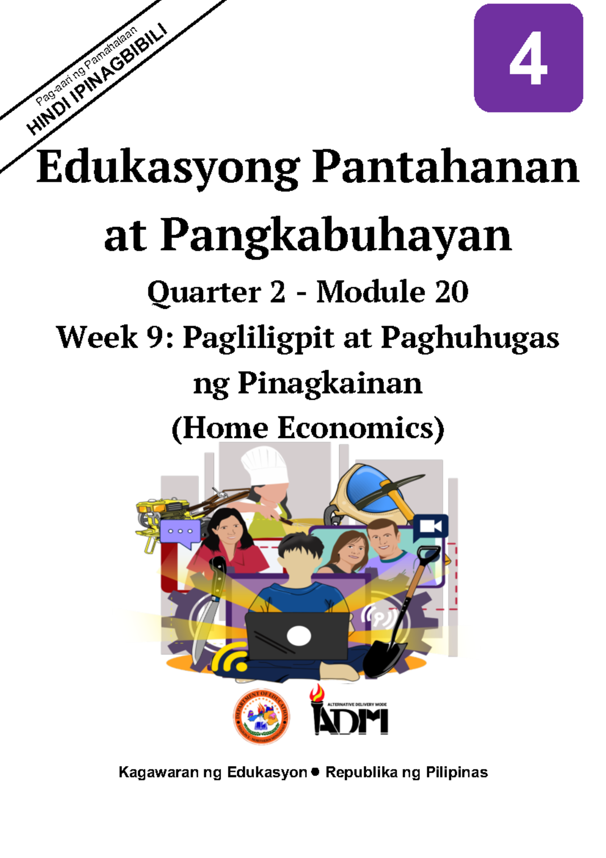 EPP4 Q2 Module 20: Pagliligpit at Paghuhugas ng Pinagkainan - Studocu