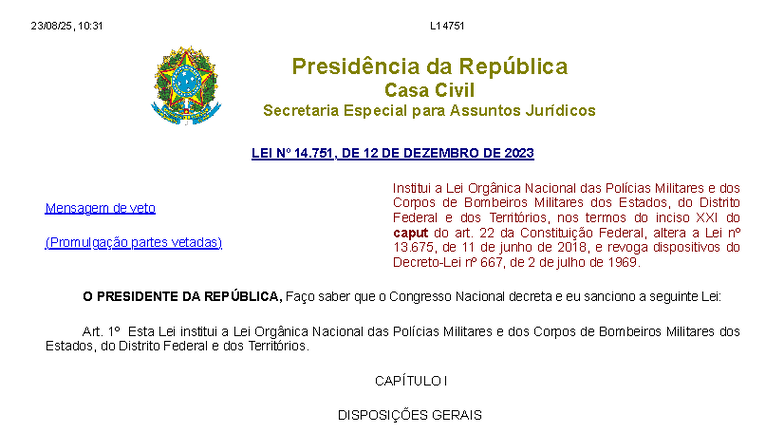 Lei Orgânica Nacional das Polícias Militares e Bombeiros - L14751 - Studocu