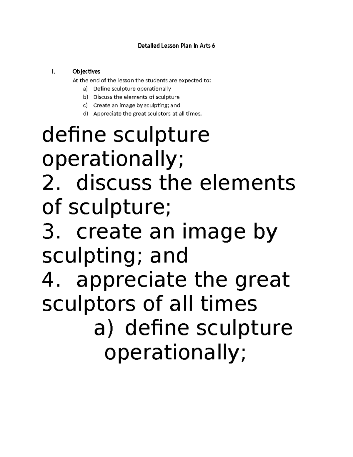 Detailed Lesson Plan on Sculpture - Arts 6 Entry 1 - Studocu