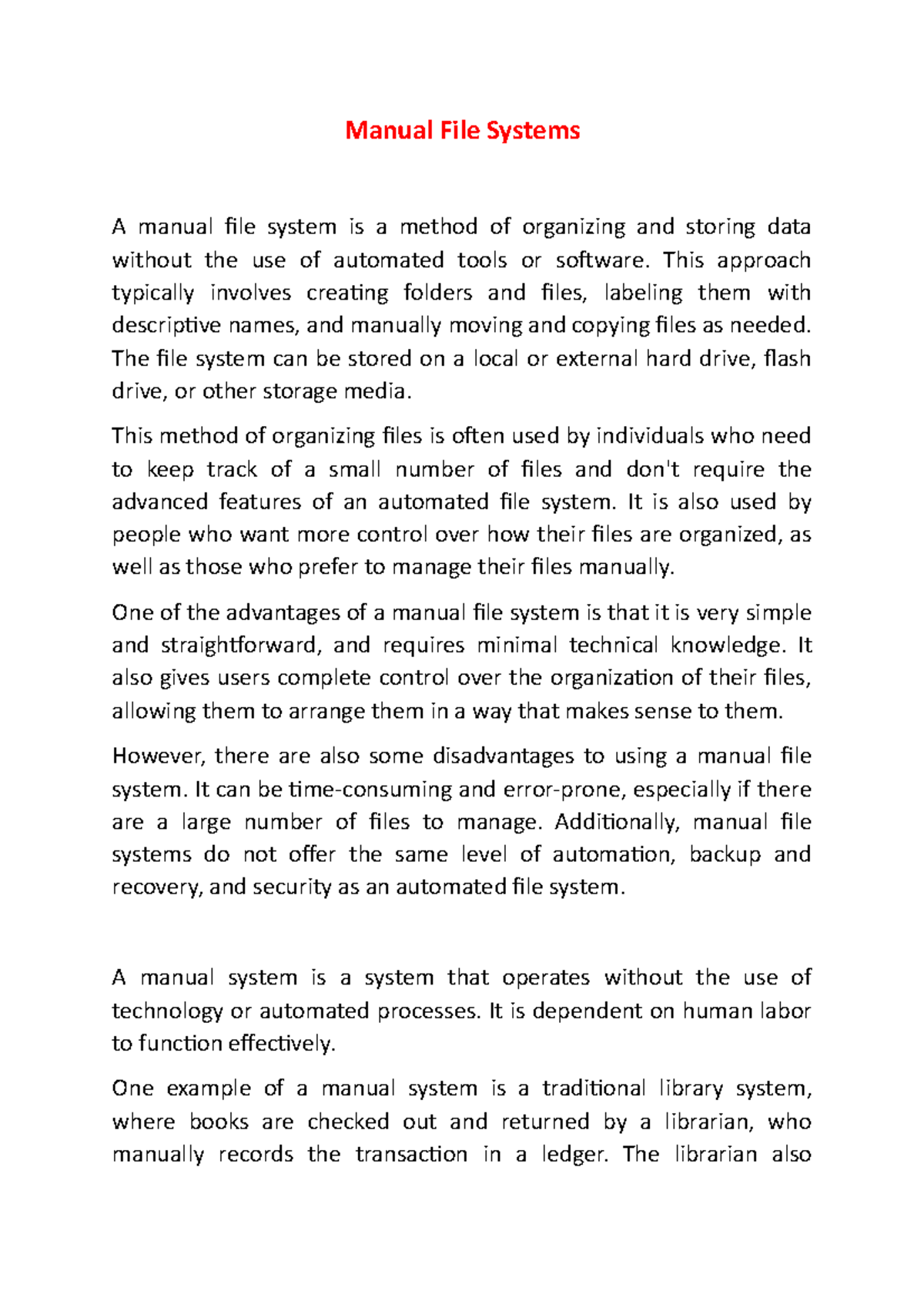 Manual File Systems - NOTES - Manual File Systems A manual file system ...