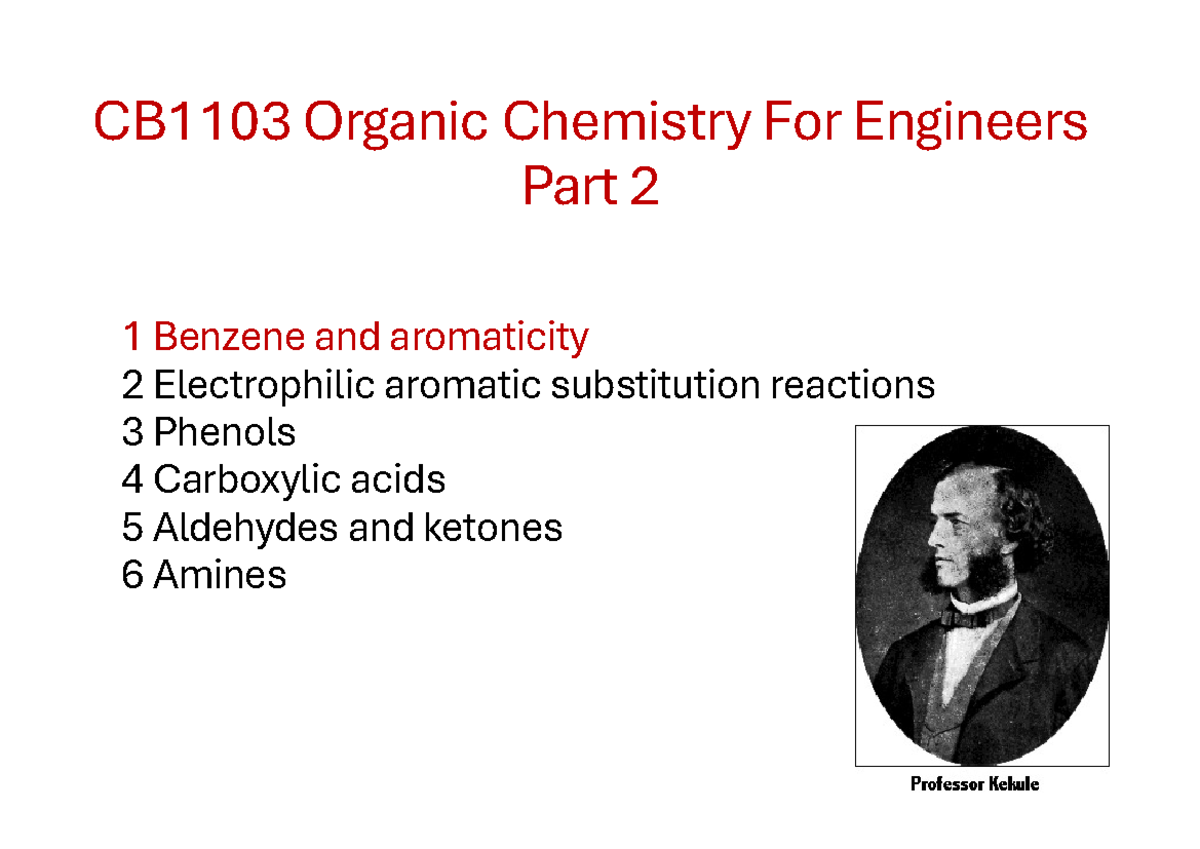 CB1103 Organic Chemistry Lecture Notes: Benzene & Aromaticity - Studocu