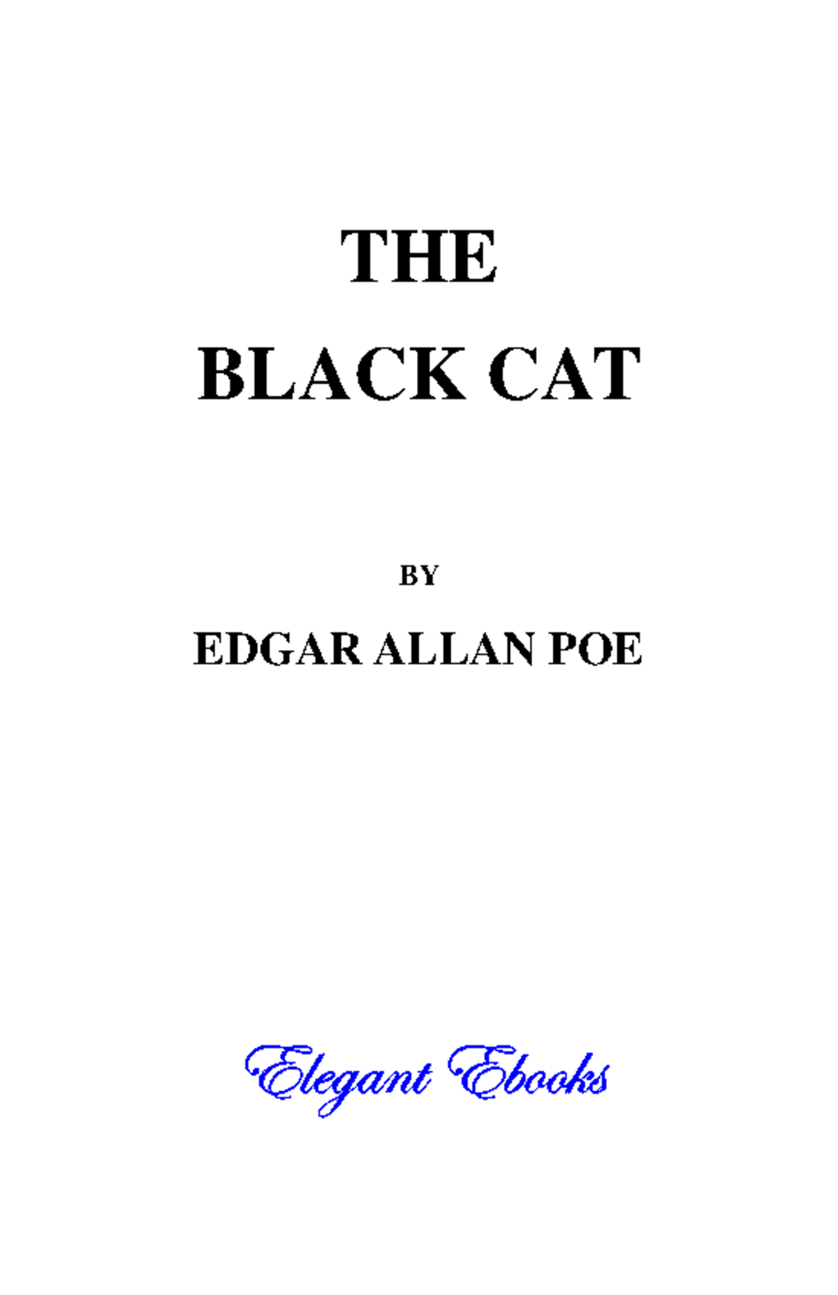 Black Cat - E. Allan Poe - THE BLACK CAT BY EDGAR ALLAN POE 7 7^^WWYYSS ...