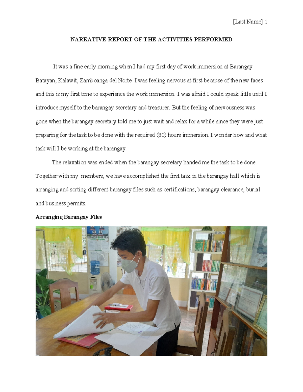 Narrative Report - [Last Name] 1 NARRATIVE REPORT OF THE ACTIVITIES ...
