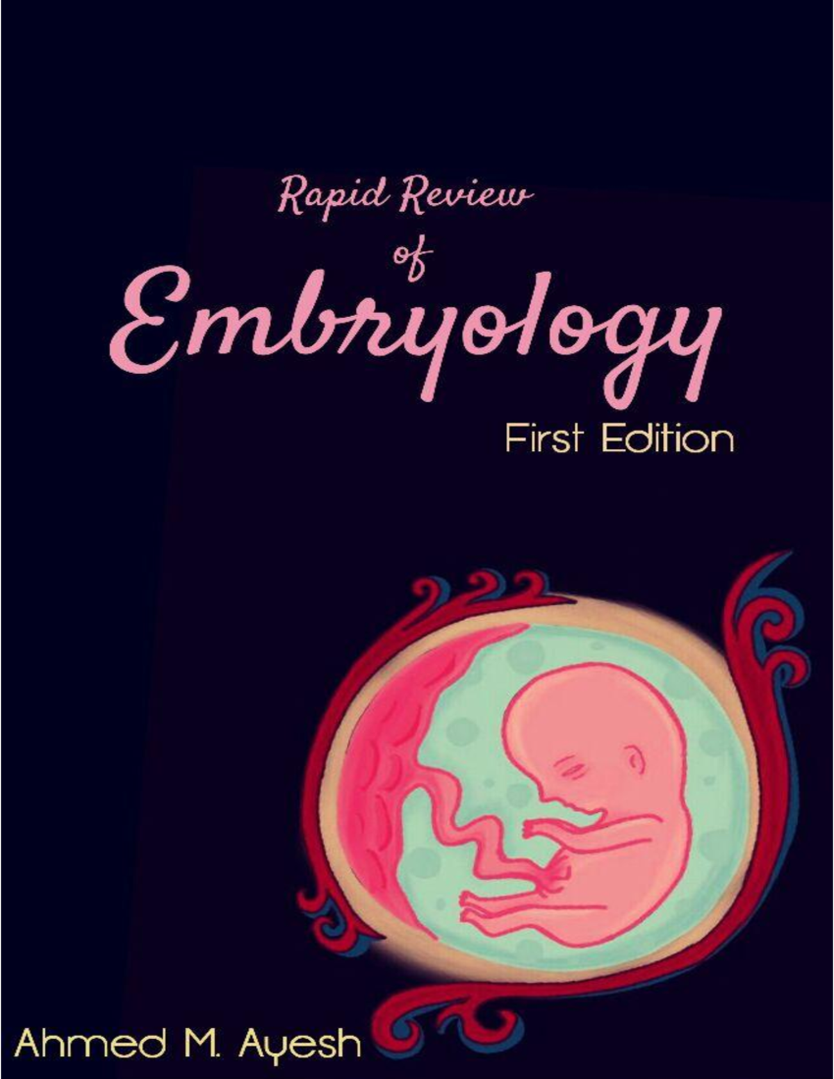 Rapid Review of Embryology (MBBS 101) - A Comprehensive Study Guide ...