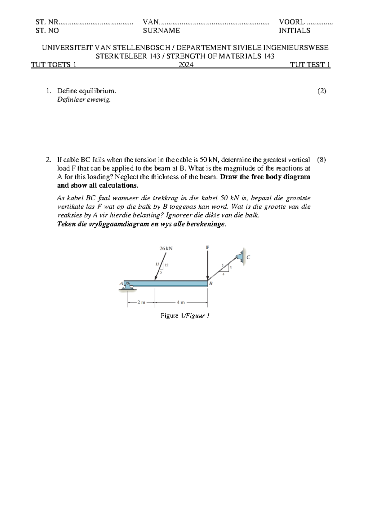 Tut Test 1 2024: Strength of Materials 143 Exam Questions - Studocu