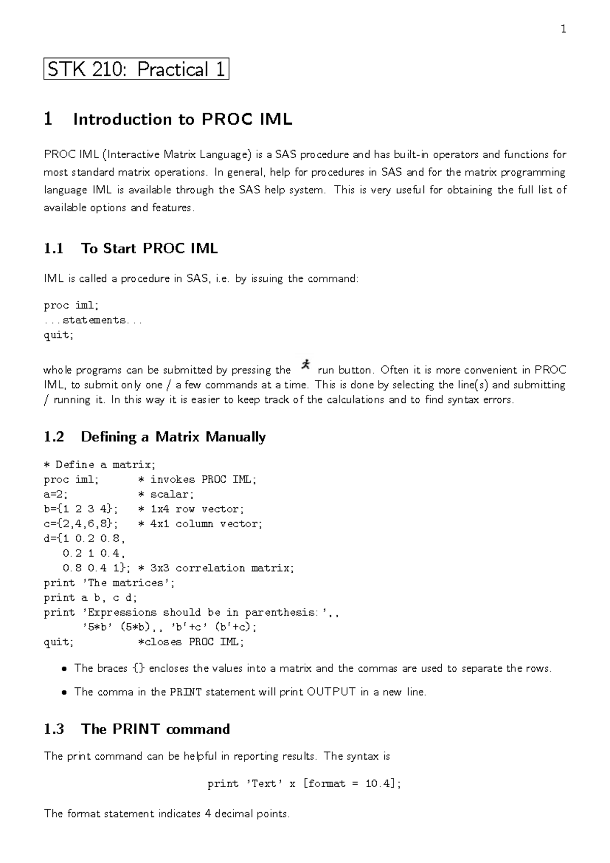 STK 210: Practical 1 - Introduction to PROC IML and Matrix Operations ...