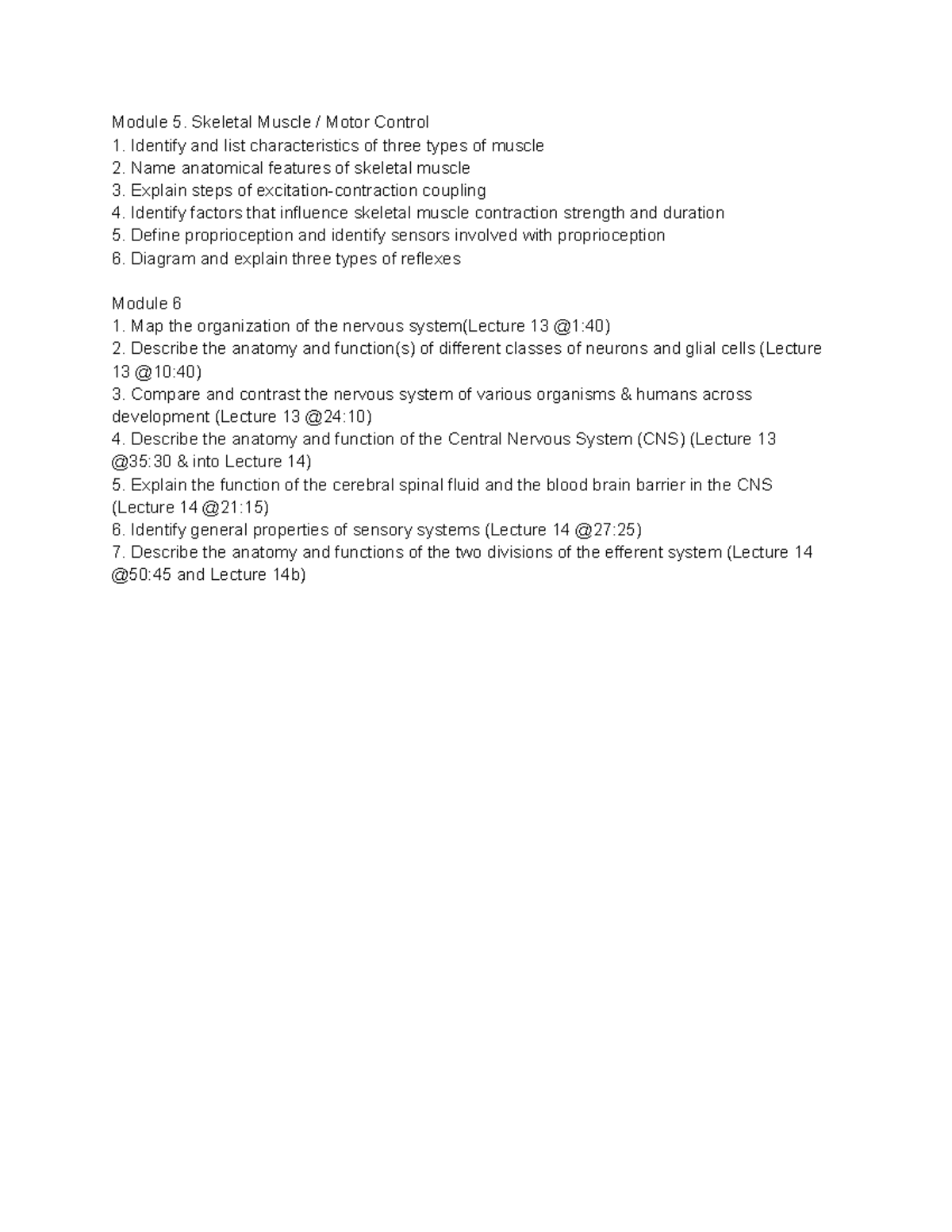 Bio 203 exam 2 learning objectives - Module 5. Skeletal Muscle / Motor ...