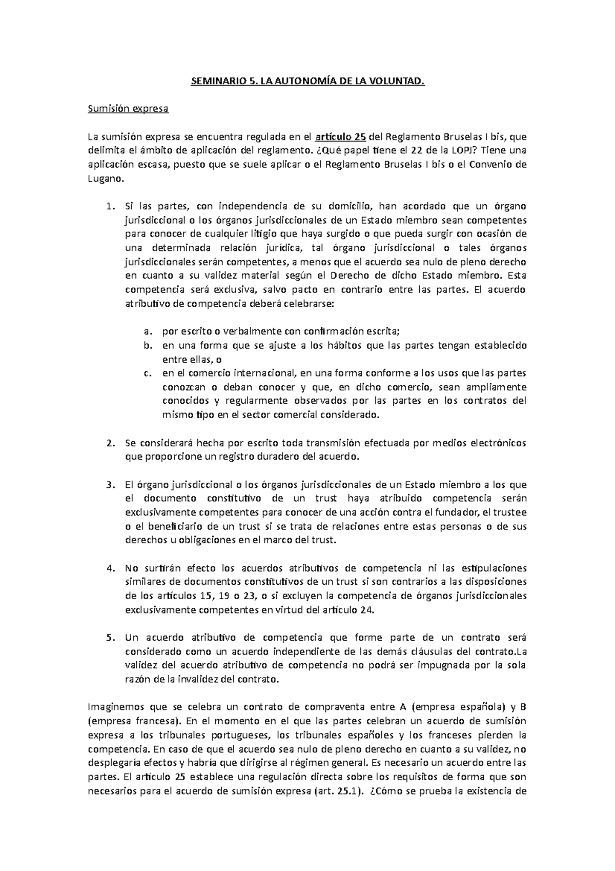 Seminario 5: La Autonomía de la Voluntad y Sumisión Expresa - Studocu