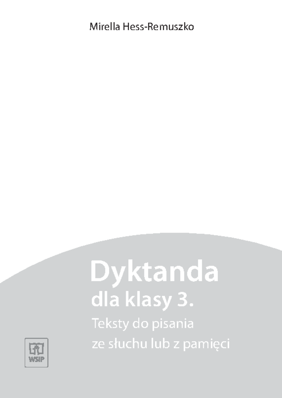 E-dyktanda dla klasy 3: Ćwiczenia ortograficzne i teksty do pisania ...