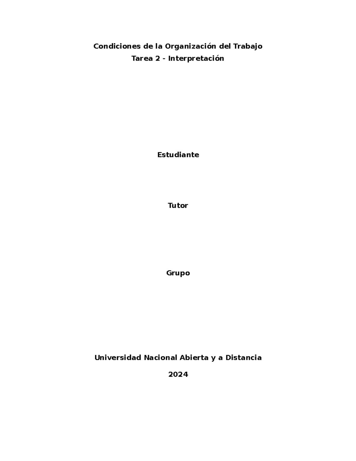 Tarea 2 - Análisis de Condiciones en la Organización del Trabajo - Studocu