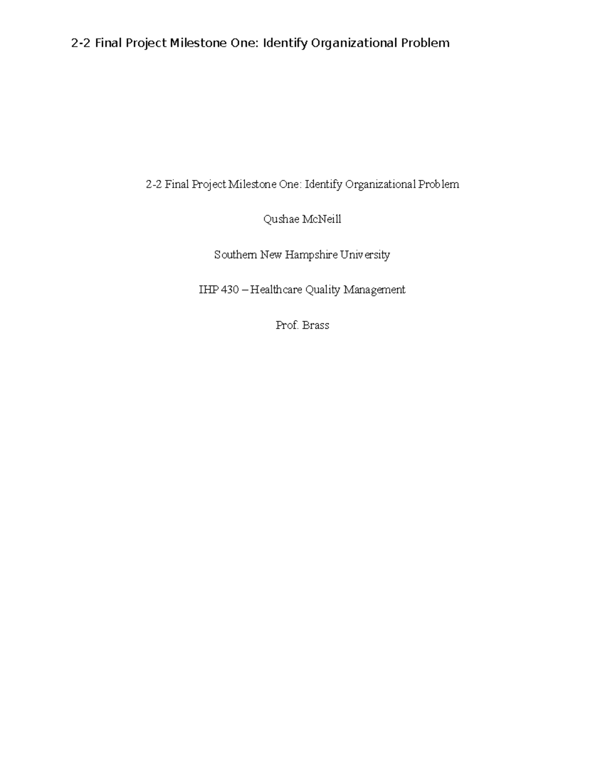Mod 2 essay - 2-2 Final Project Milestone One: Identify Organizational ...