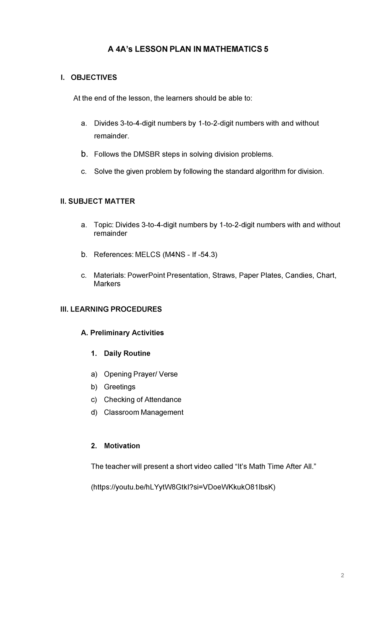 Lessonplan MATH - A 4A’s LESSON PLAN IN MATHEMATICS 5 I. OBJECTIVES At ...