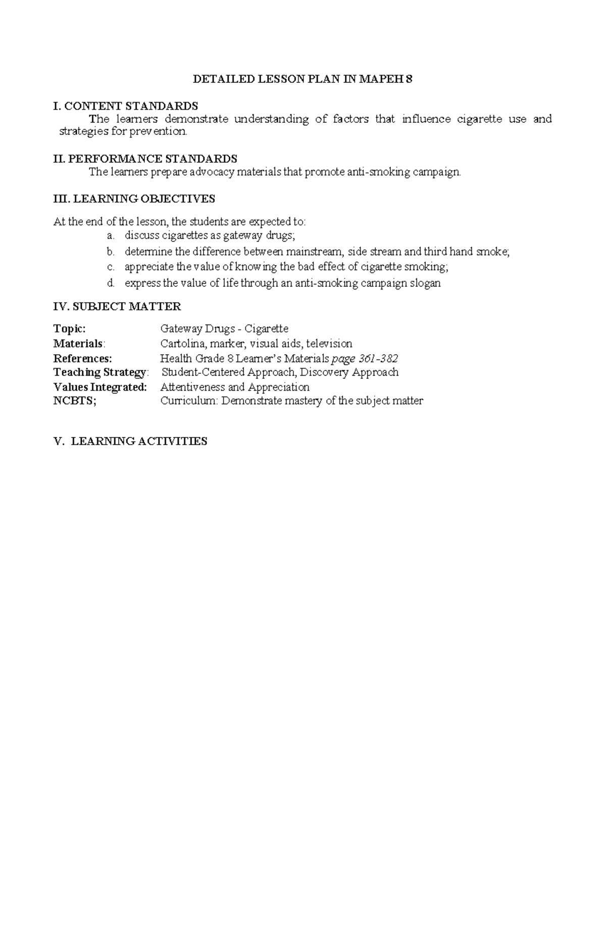 DETAILED LESSON PLAN IN MAPEH 8: GATEWAY DRUGS & CIGARETTES - Studocu